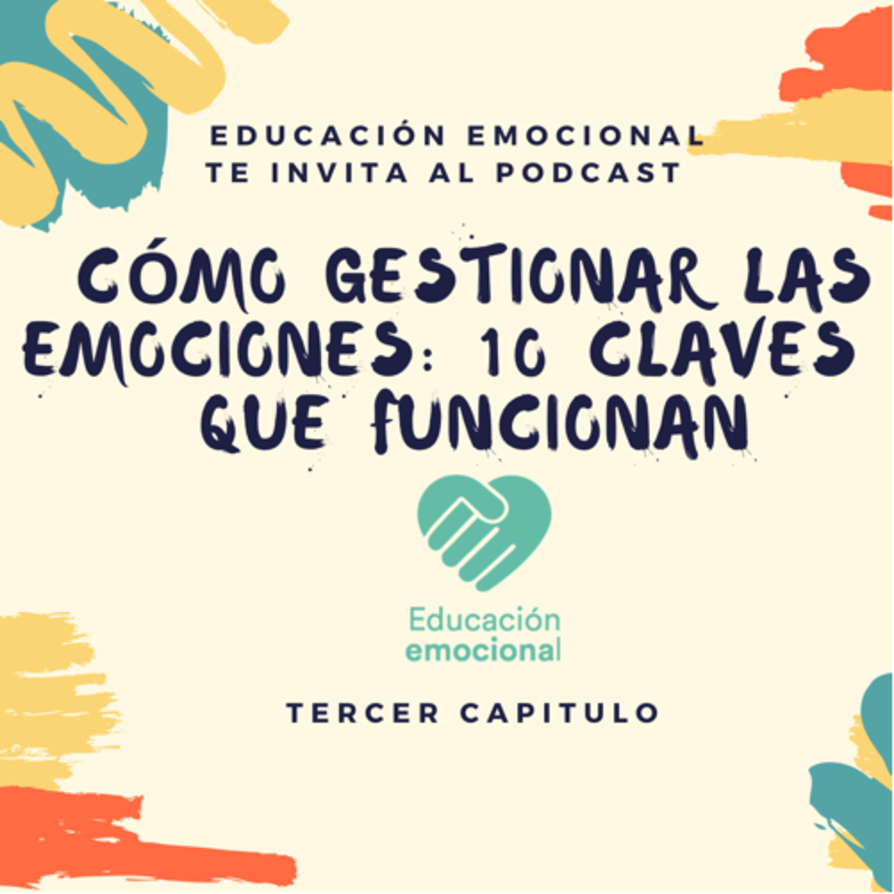 3 Cómo gestionar las emociones. 10 claves que funcionan (3) – Cómo gestionar las emociones ...