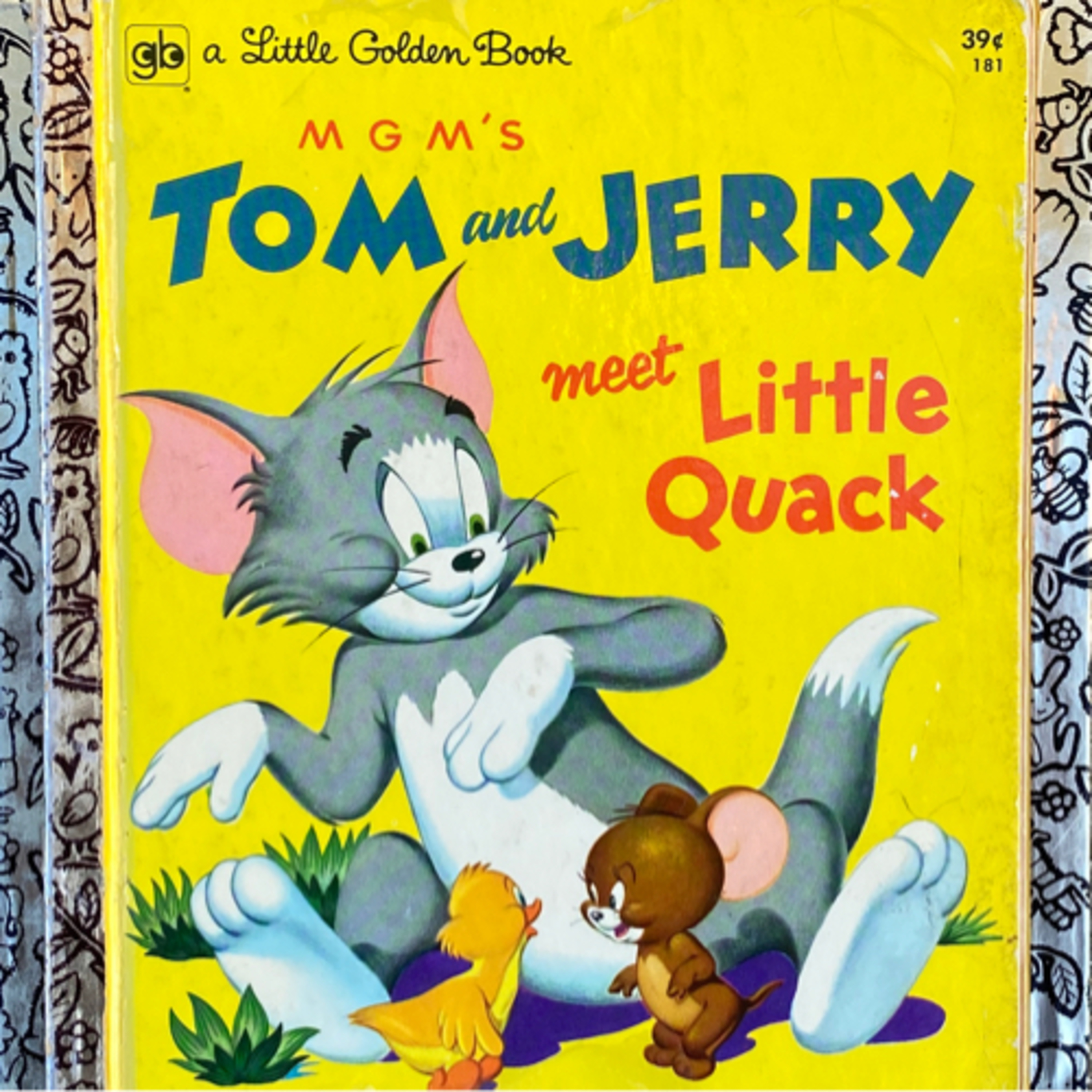 MGM’s TOM and JERRY meet Little Quack – Lei’s Little Golden Books ...