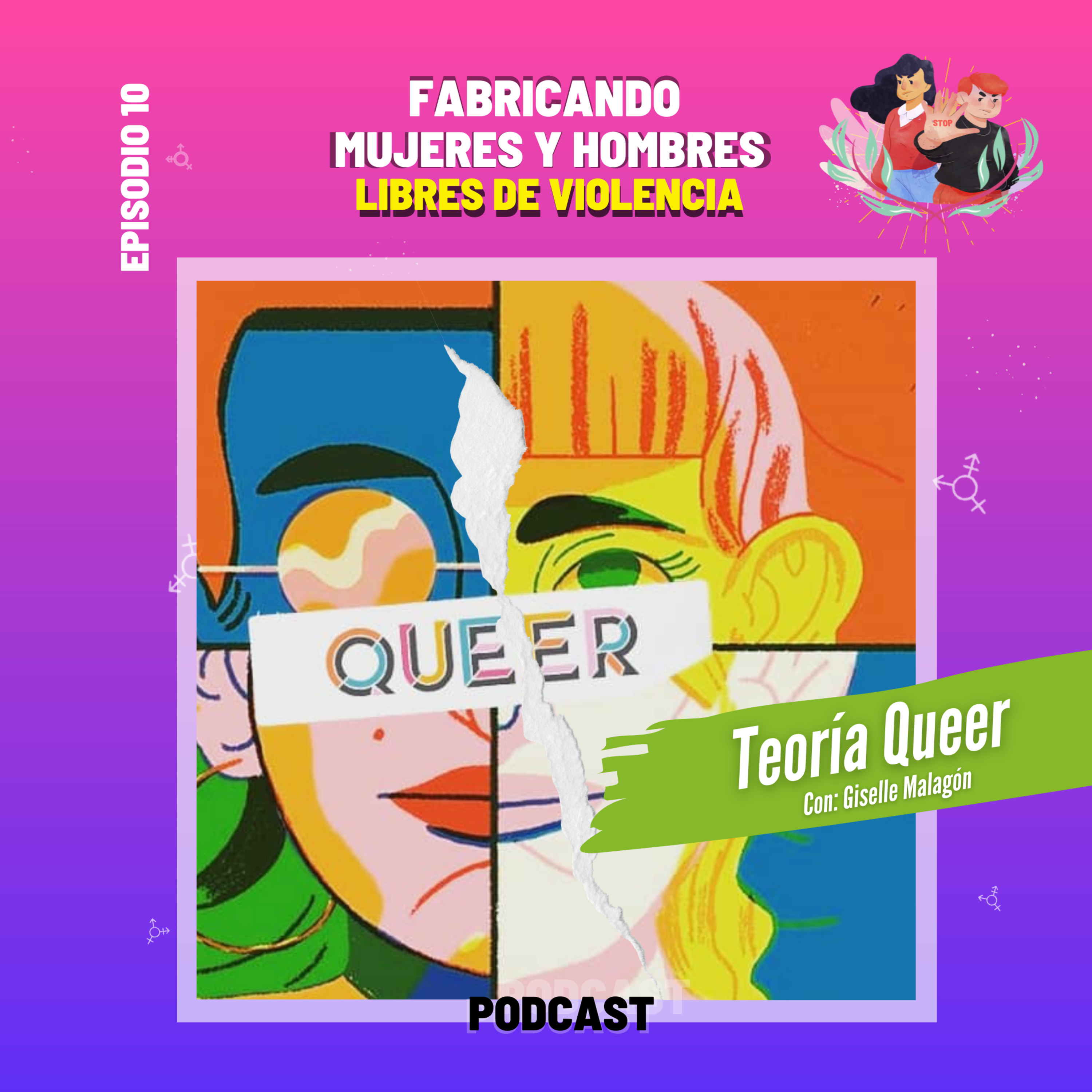Teoría Queer - Fabricando mujeres y hombres libres de violencia ...