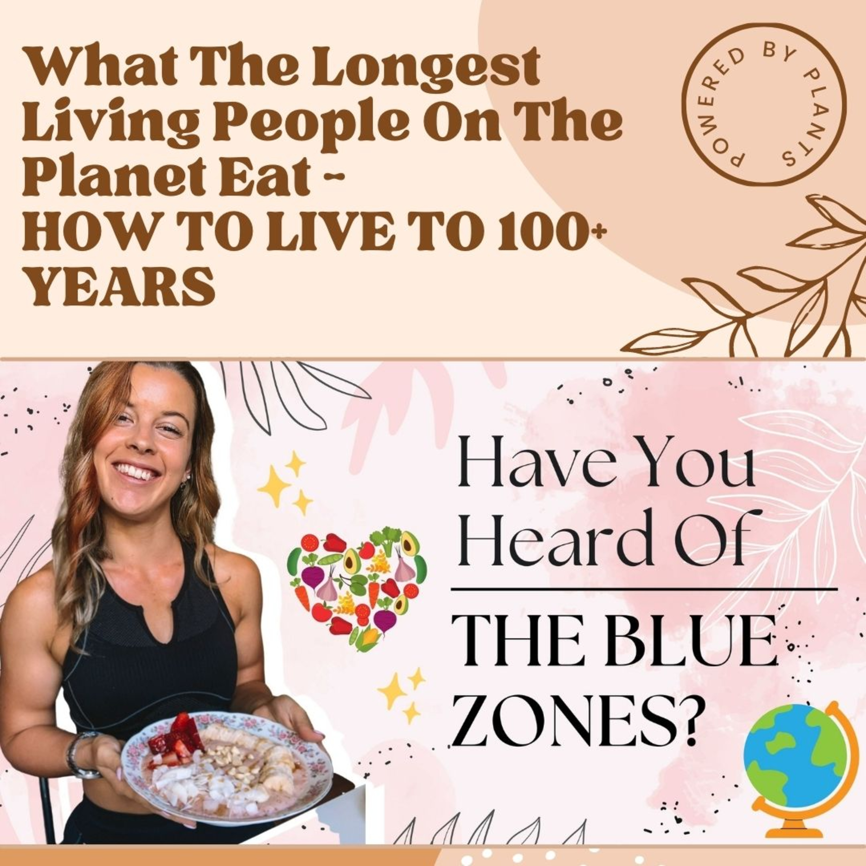 33. What The Longest Living People On The Planet Eat - HOW TO LIVE TO ...