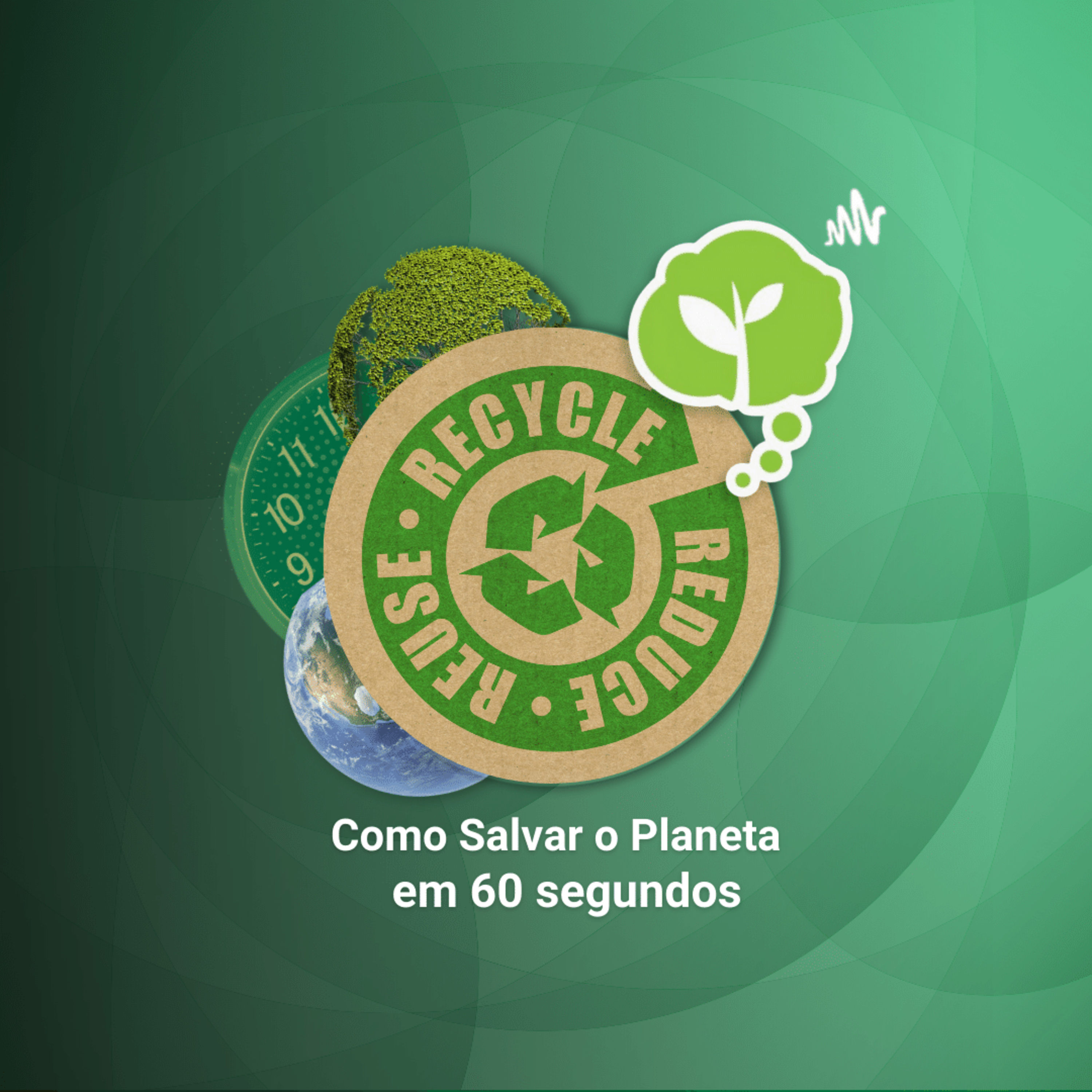 # 122 - QUAL A DIFERENÇA ENTRE REUTILIZAR E RECICLAR? | Como Salvar o ...