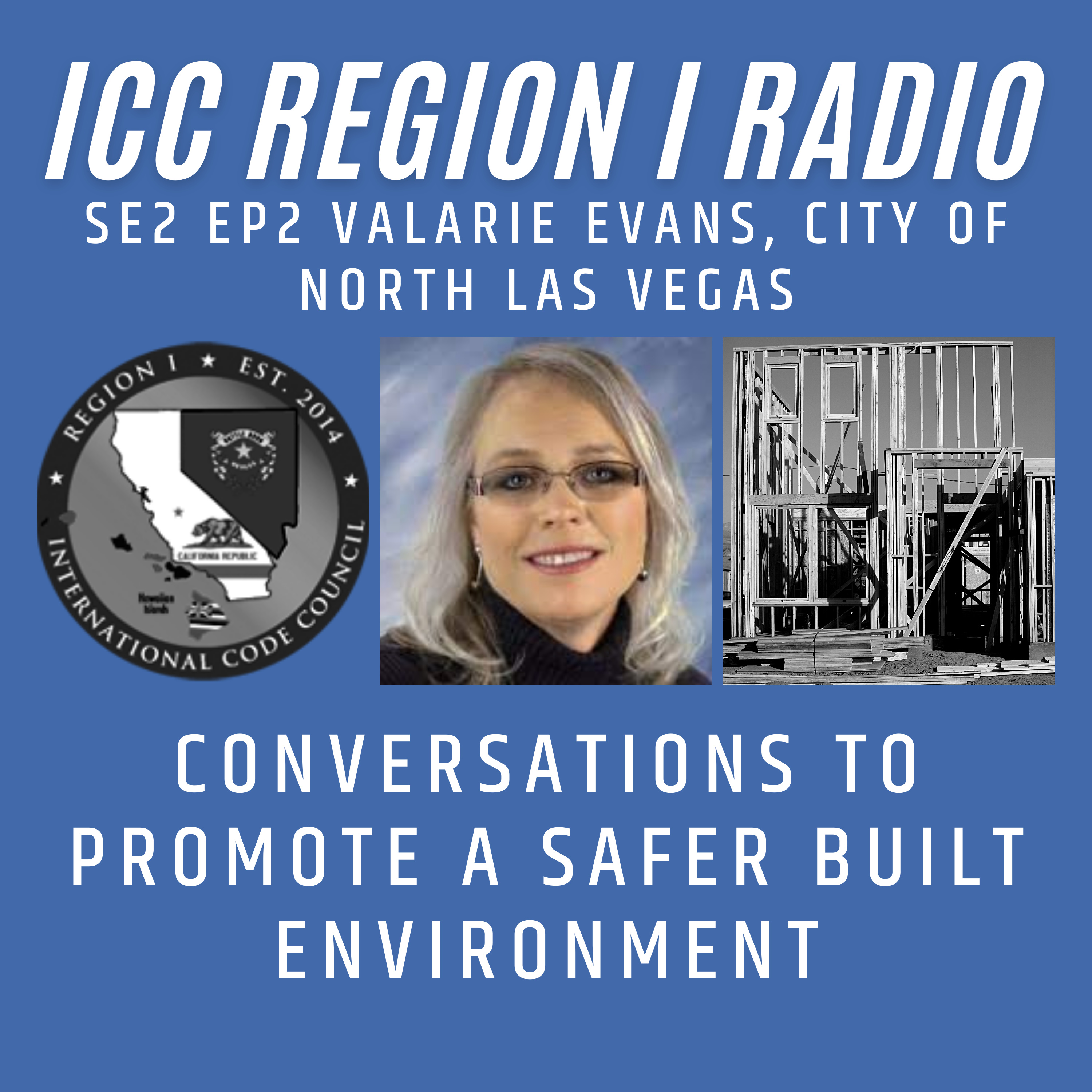 ICC Region I Spotlight - Valerie Evans, Building Official, City of ...