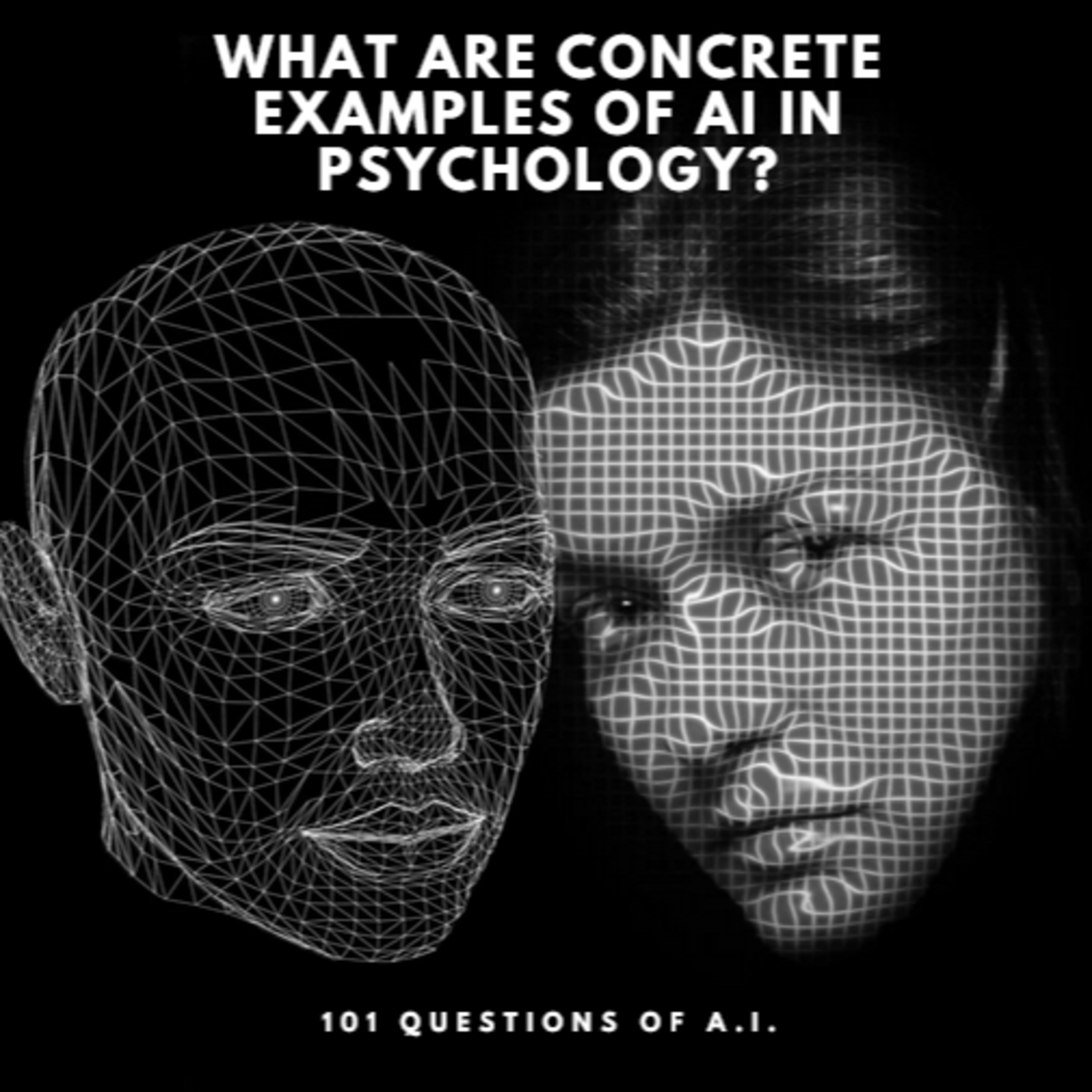 What are Concrete Examples of AI in Psychology? – Artificial ...