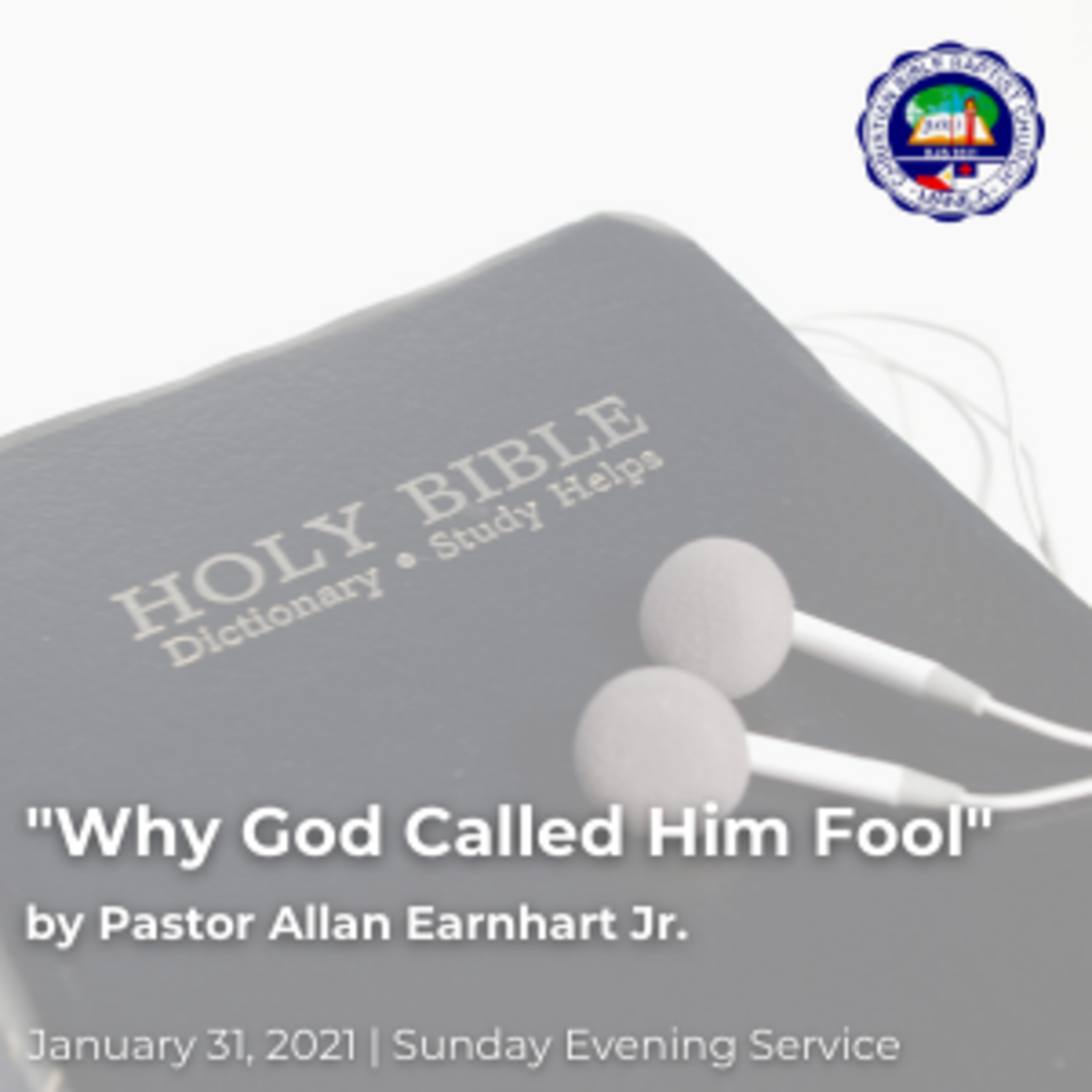 Christian Bible Baptist Church-Manila Preaching Podcast - Why God ...