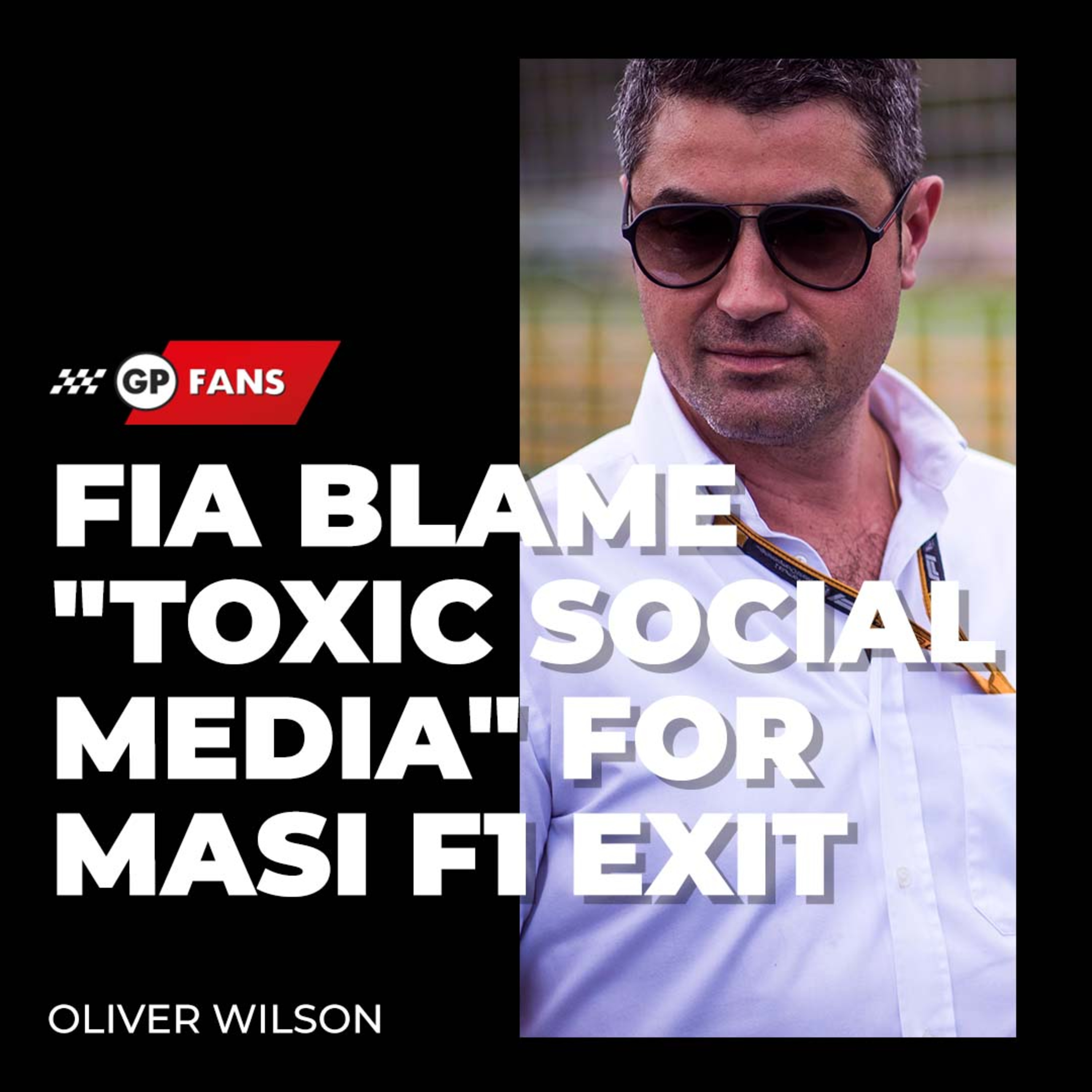 FIA blame "toxic social media" for Masi F1 exit | GPFans Recap – GPFans News – Lyssna här – Podtail