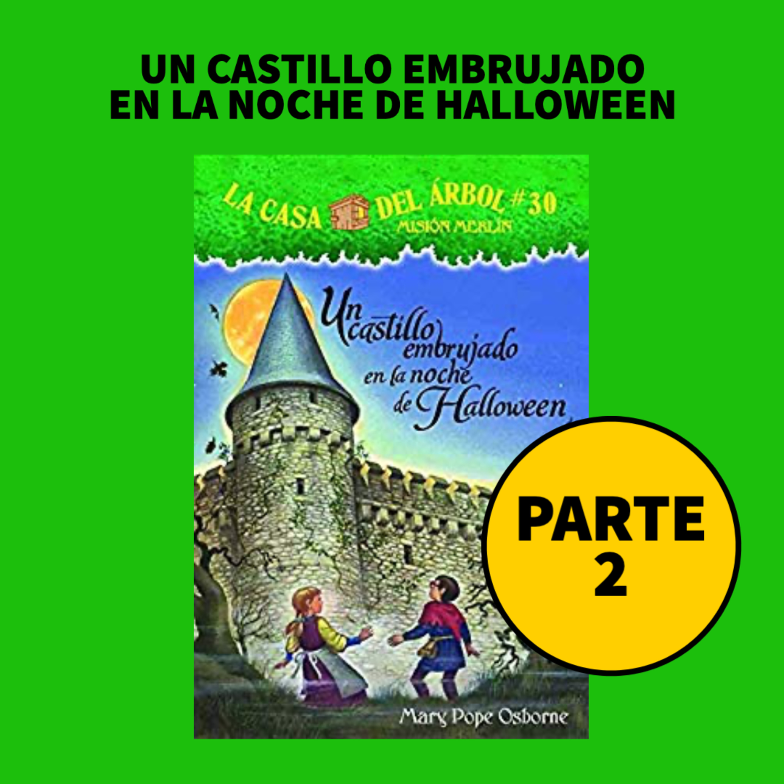 Cuento infantil: Un castillo embrujado en la noche de Halloween- Parte 2/5 – Cuentos infantiles ...