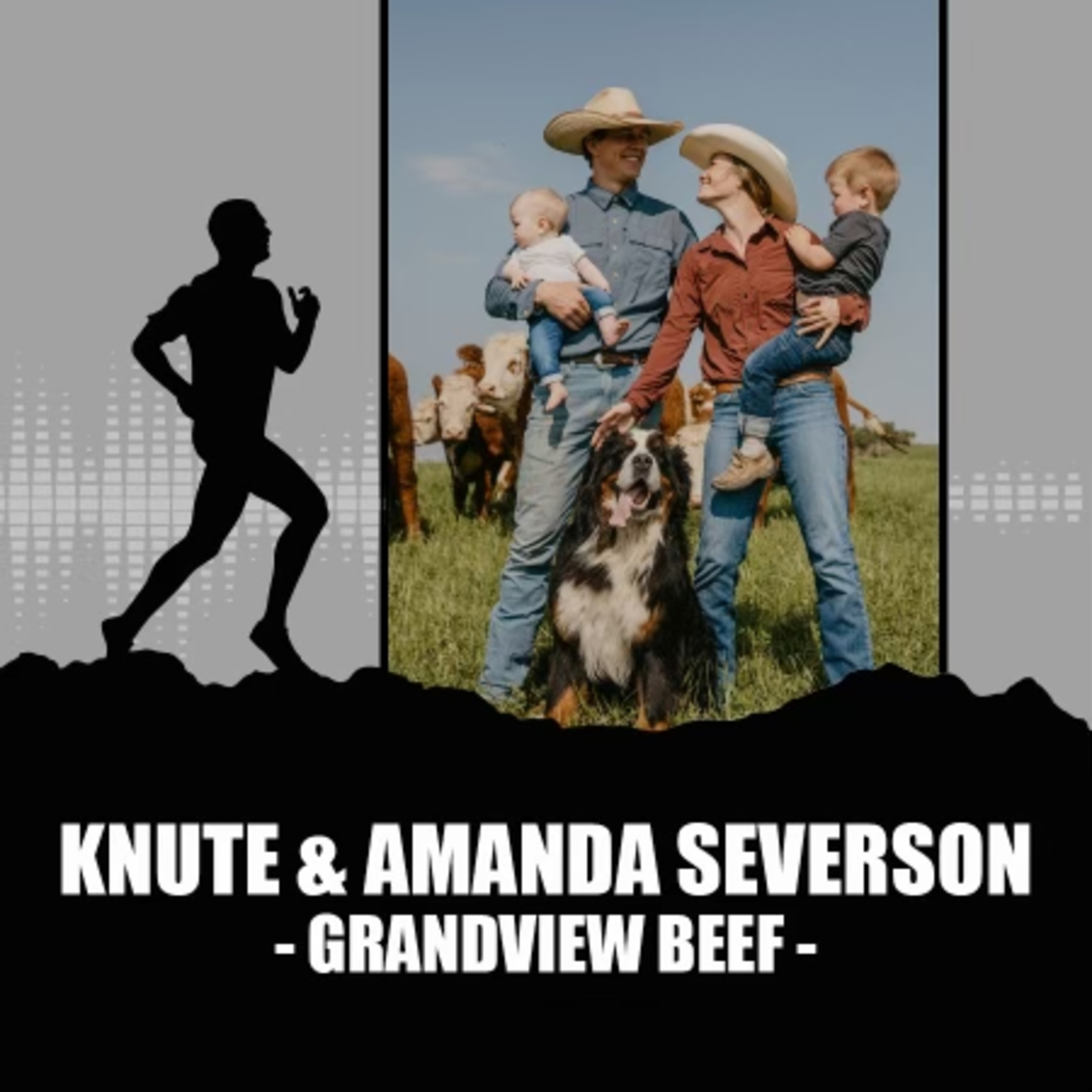 Knute and Amanda Severson owners of Grand View Beef – Running Through ...