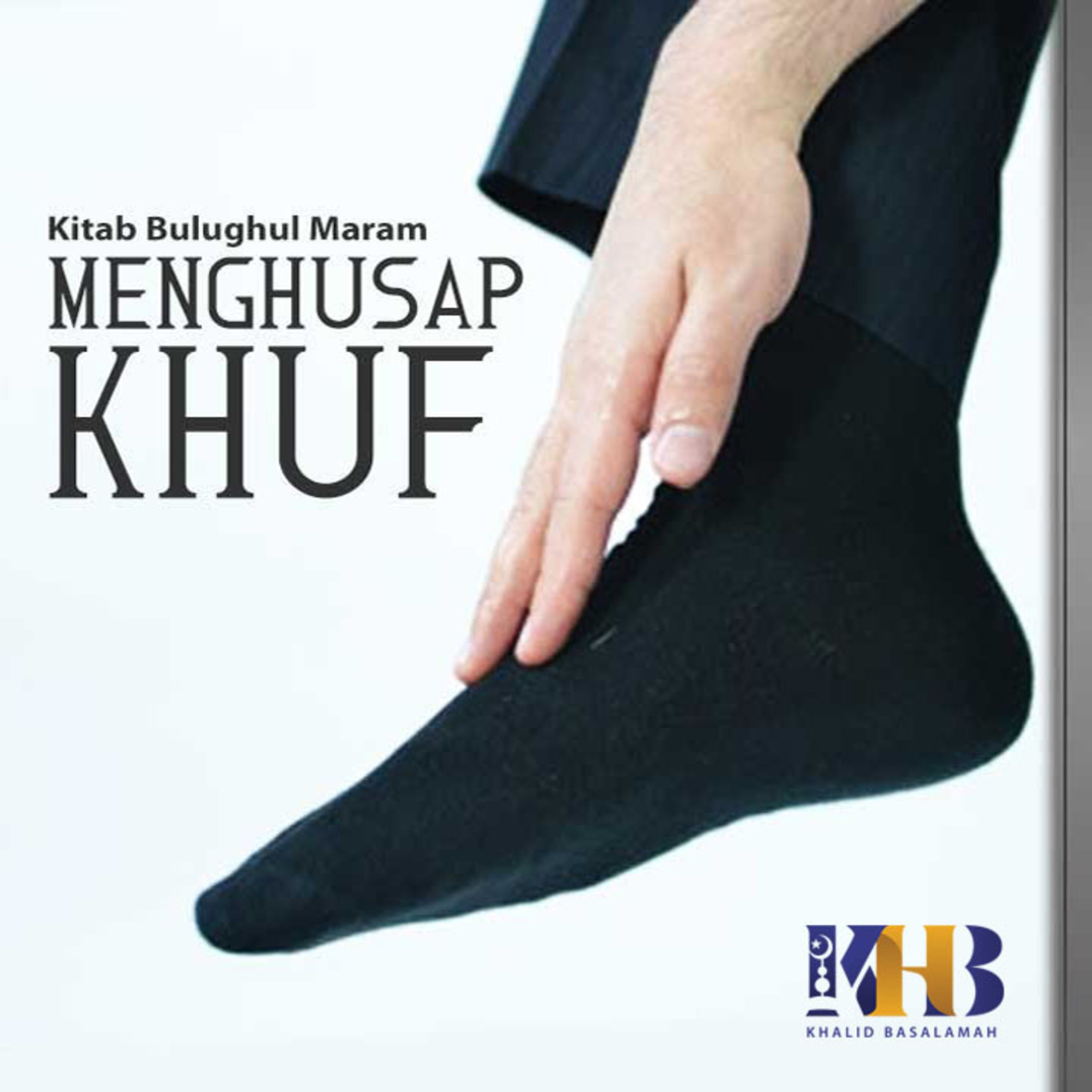 Kajian Ustadz Khalid Basalamah : Bulughul Maram - Kitab Thaharah, Bab ...