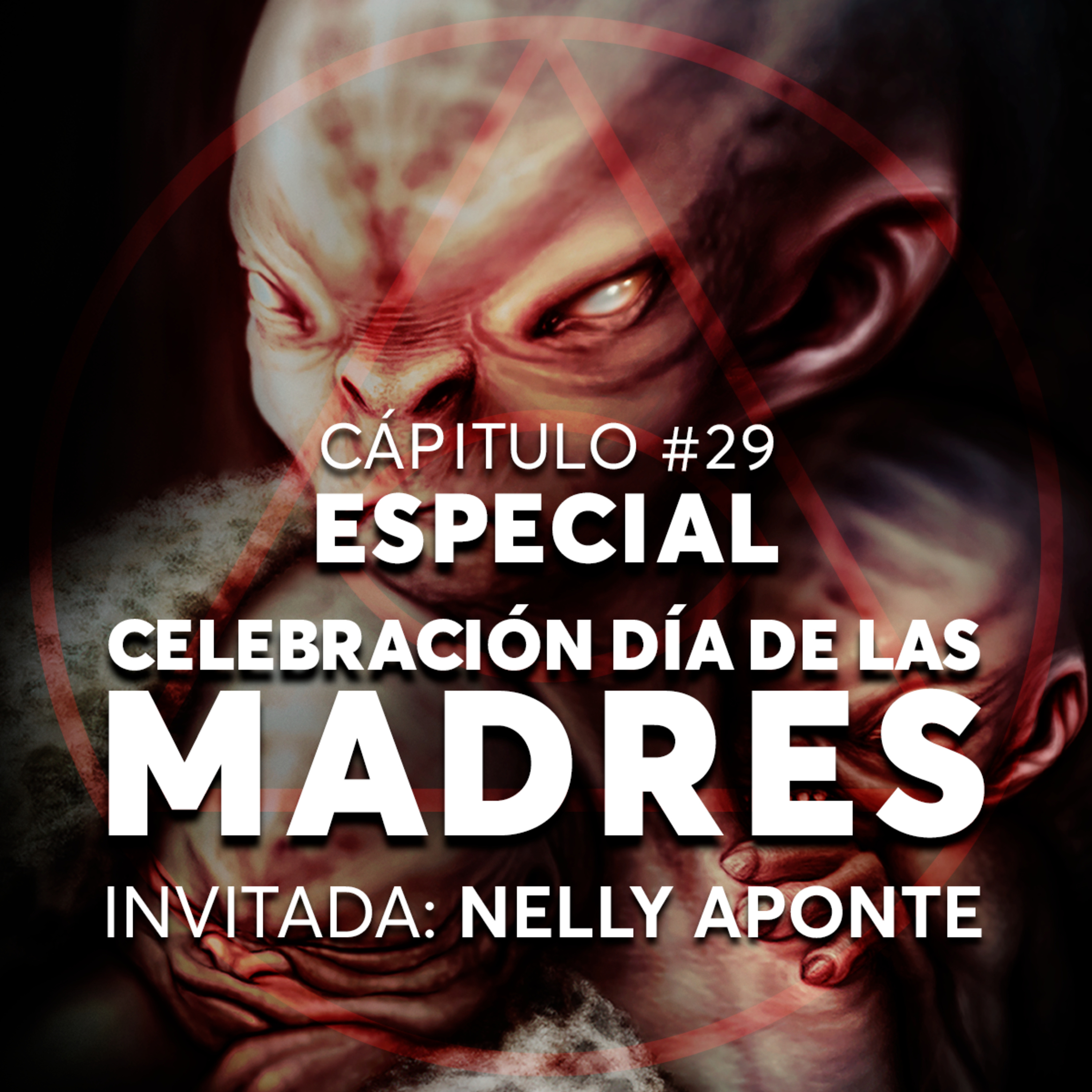 ESPECIAL DÍA DE LAS MADRES | Invitada: Nelly Aponte (Madre de Fepo ...