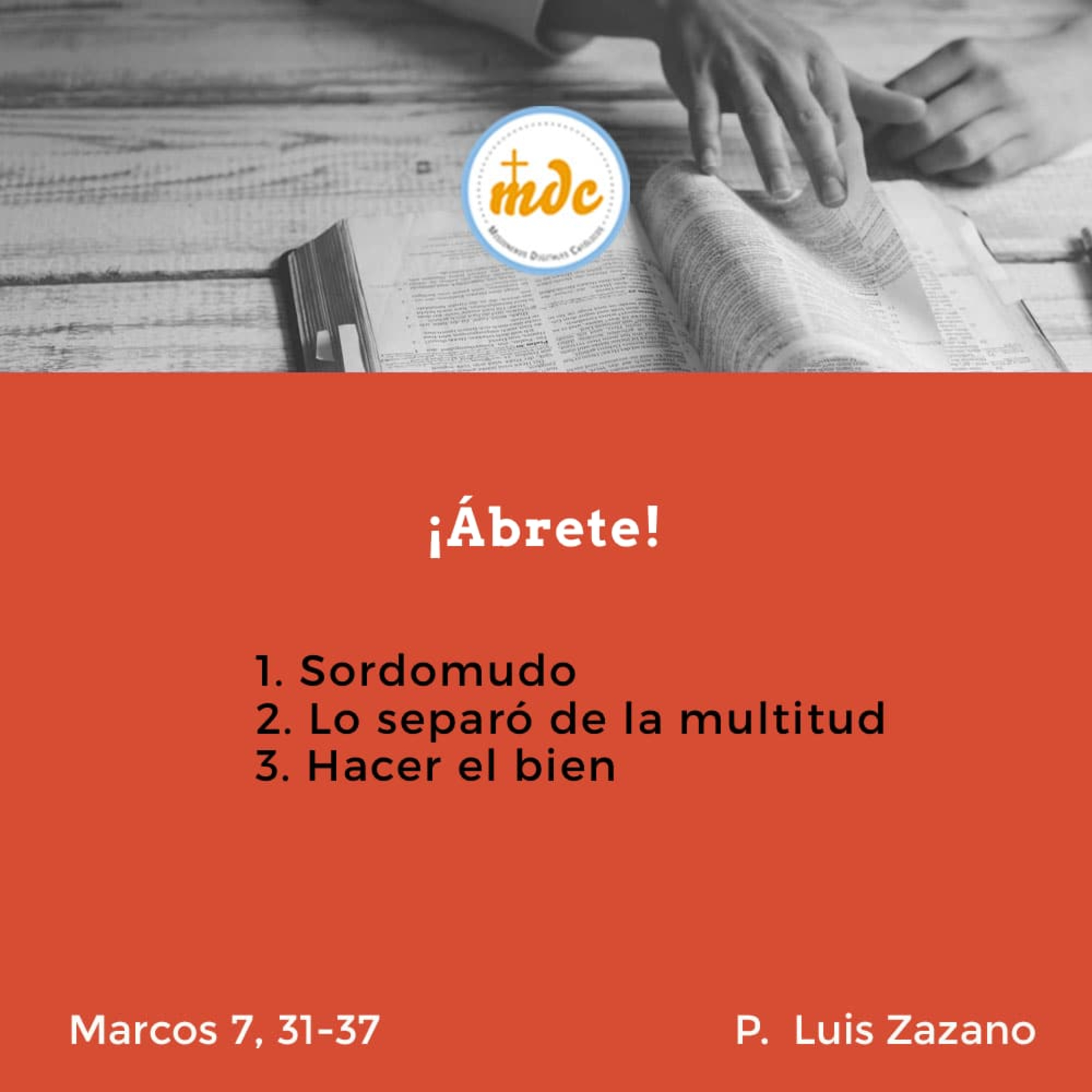 Marcos 7, 31-37 – Reflexión diaria del Evangelio por el P. Luis Zazano ...