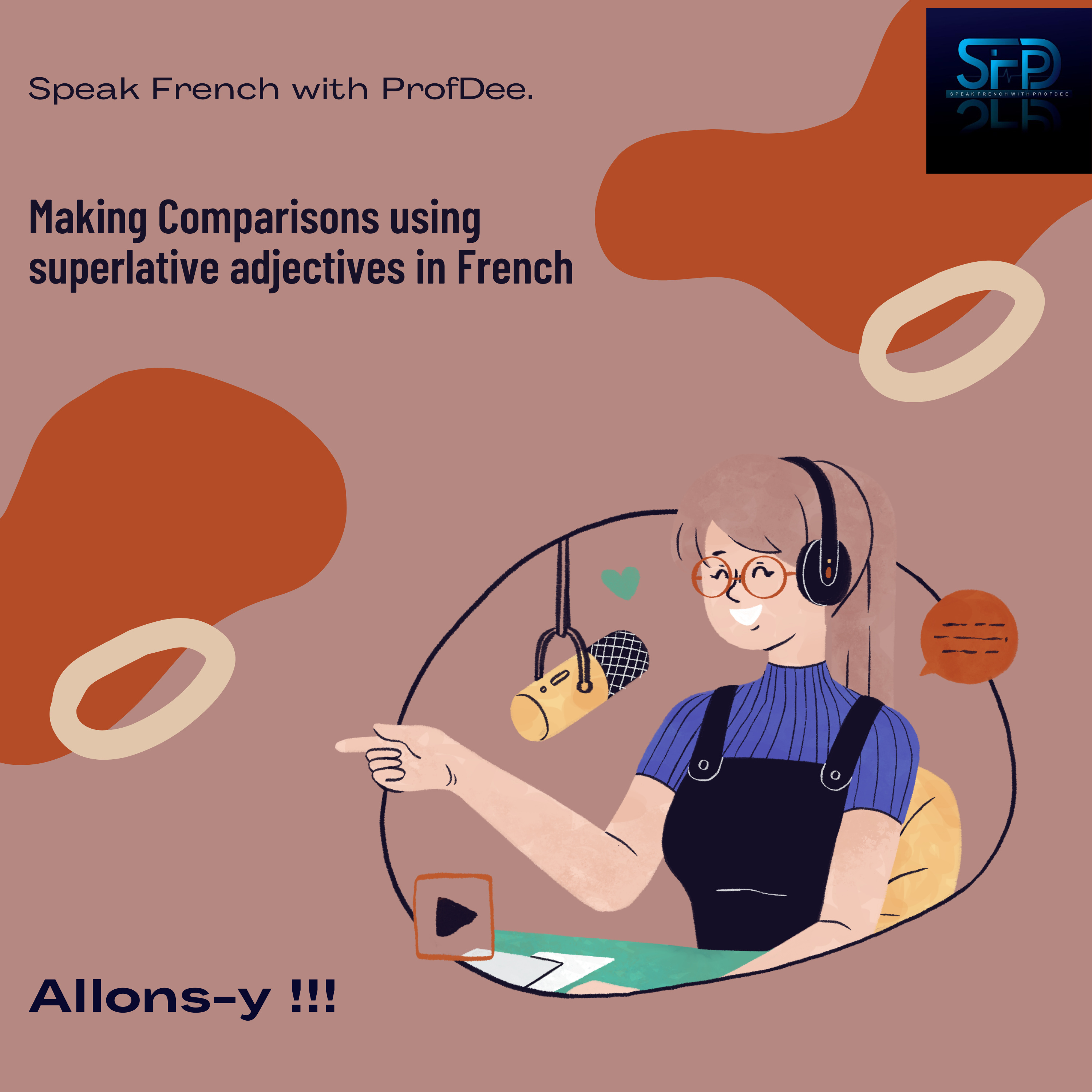 Making Comparisons using superlative adjectives – Speak French With ...