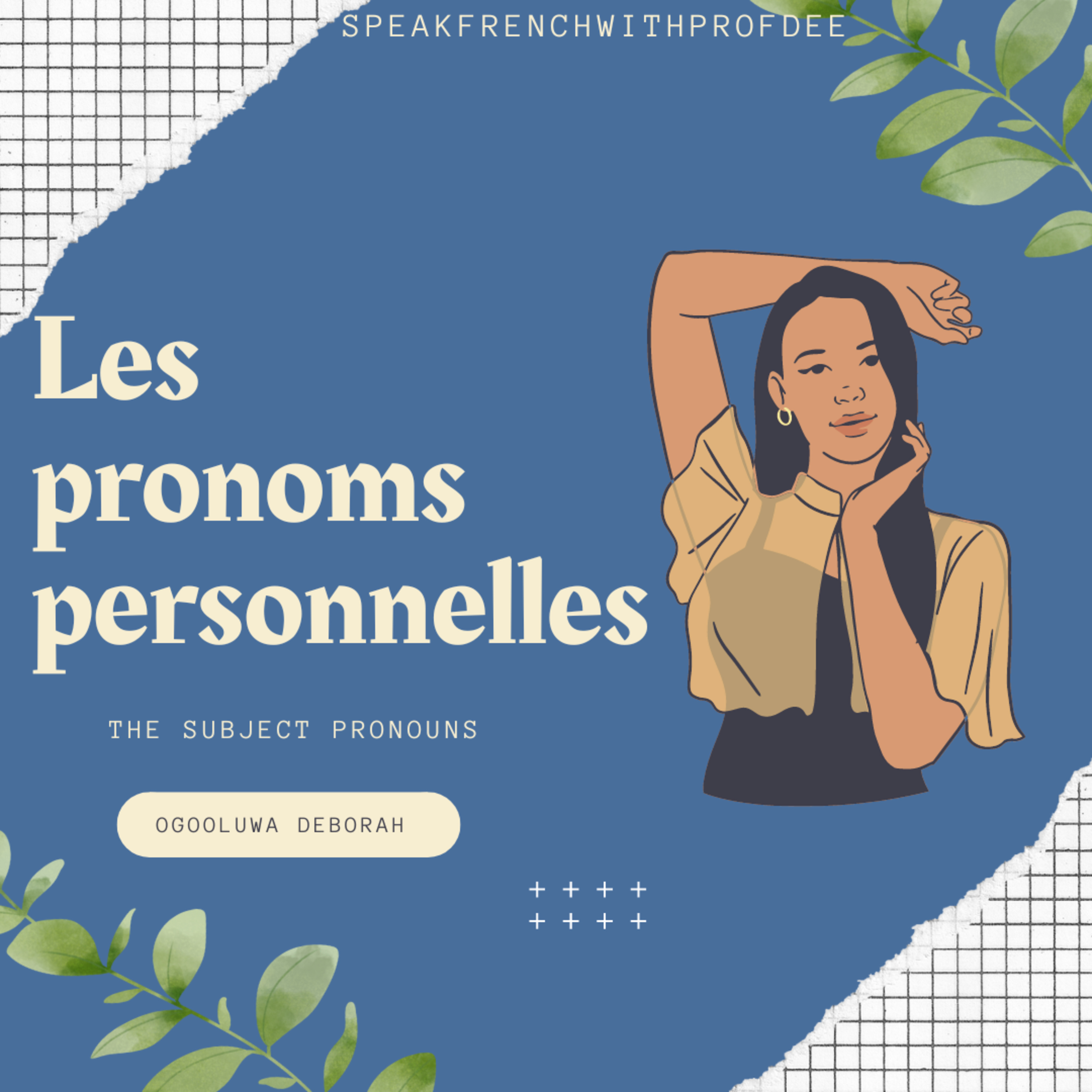 Les pronoms personnels (The Subject Pronouns) – Speak French With ...