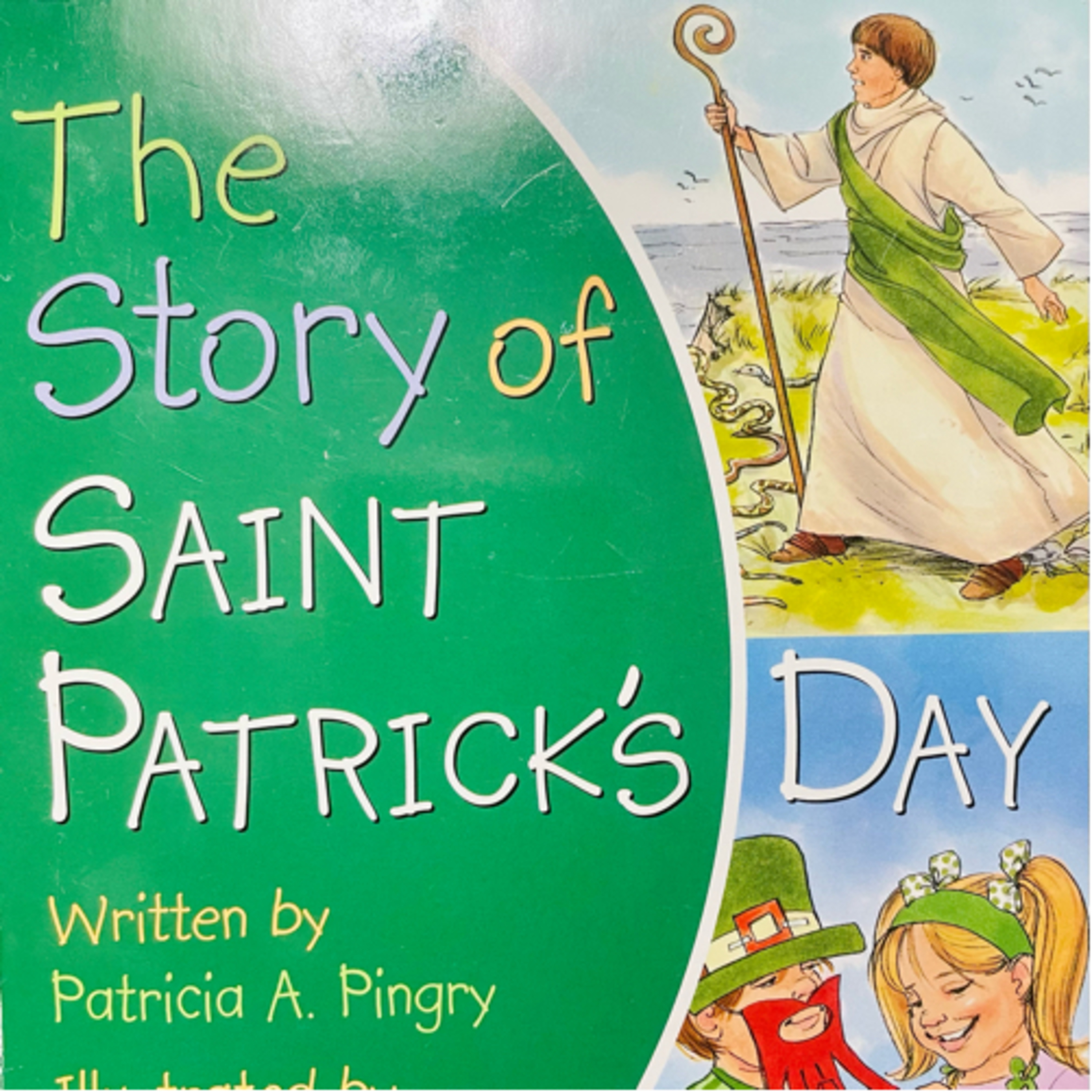 The Story of Saint Patrick’s Day - by Patricia A. Pingry – Sloths Love ...