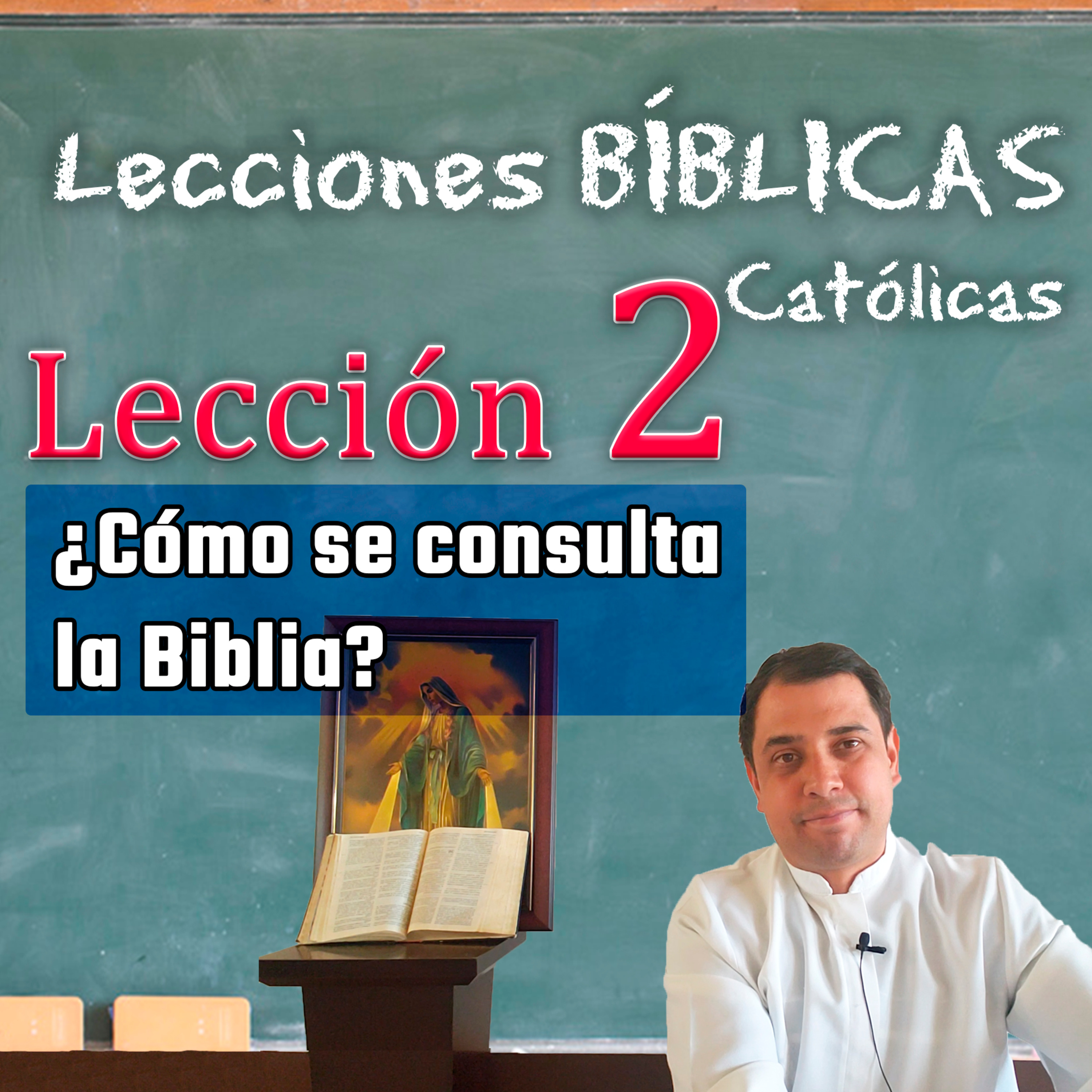 Lección Bíblica #2 - ¿Cómo se consulta la Biblia? - Padre Arturo Cornejo from Padre José Arturo ...