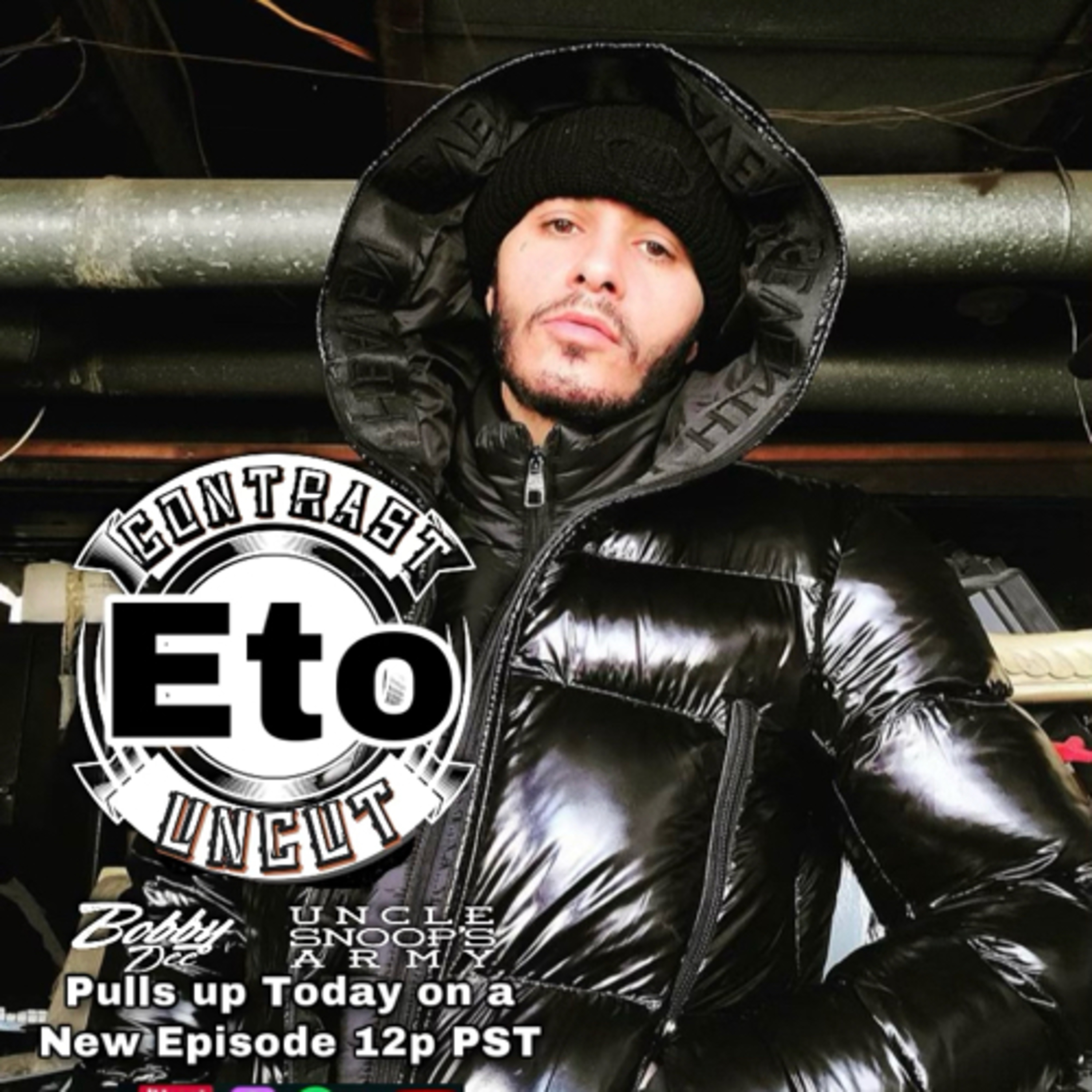 Uncle Snoops Army and Bobby Dee Presents Contrast Uncut Eto S4 EP 35 ...