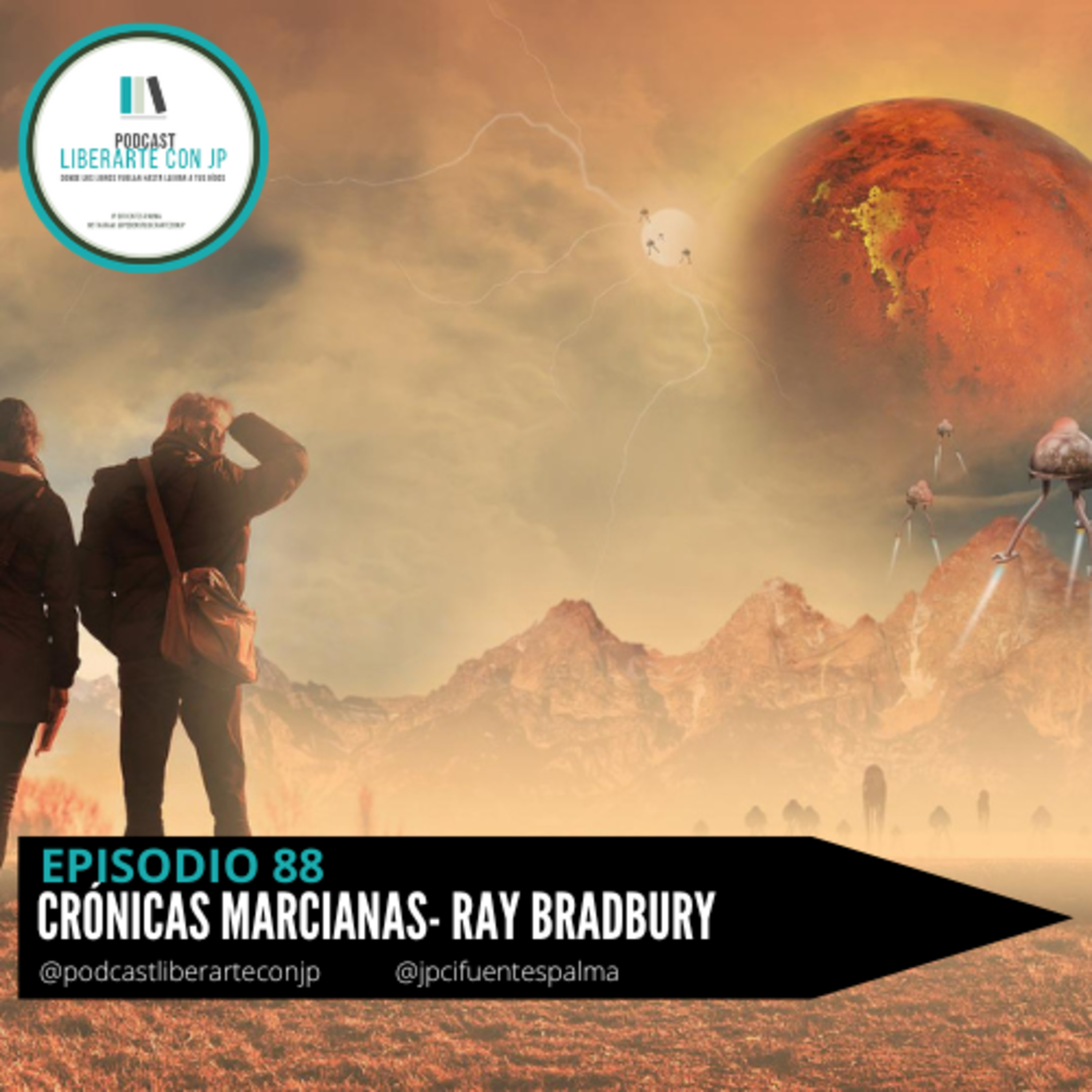 Crónicas Marcianas - Ray Bradbury: ¿Cuál es el destino del ser humano? – Liberarte con JP ...