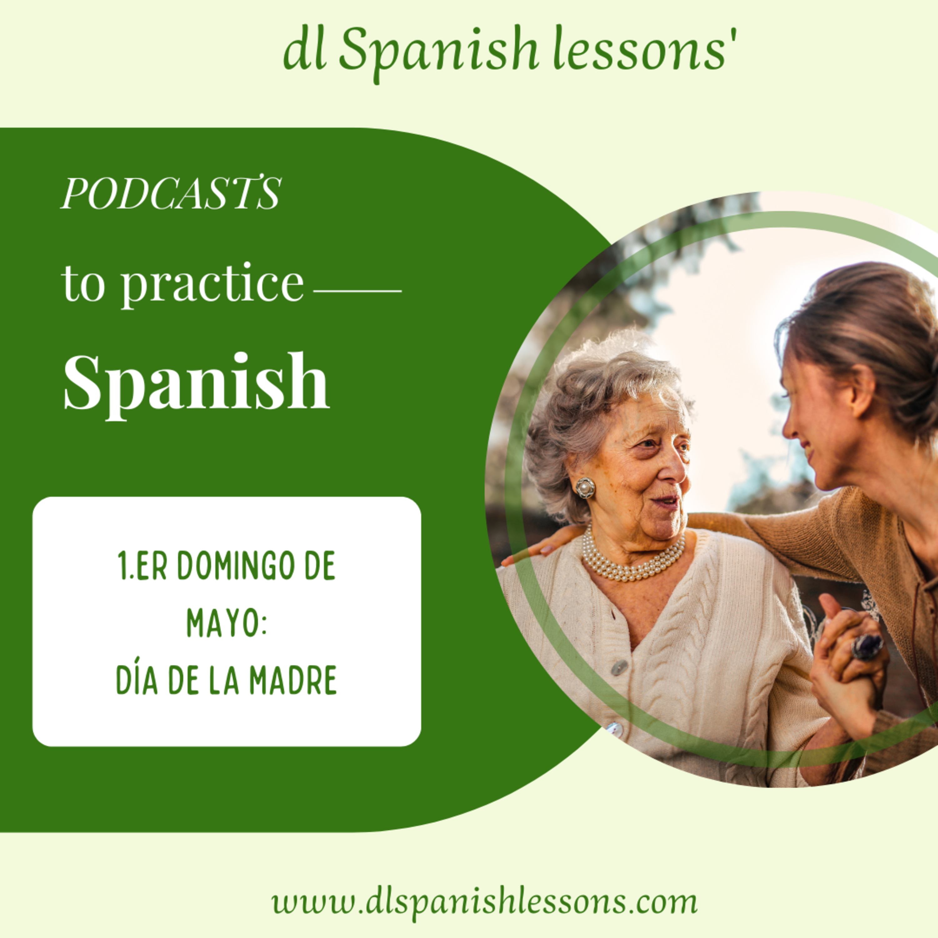 10. 1.er domingo de mayo: el Día de la Madre – Podcast to practice ...