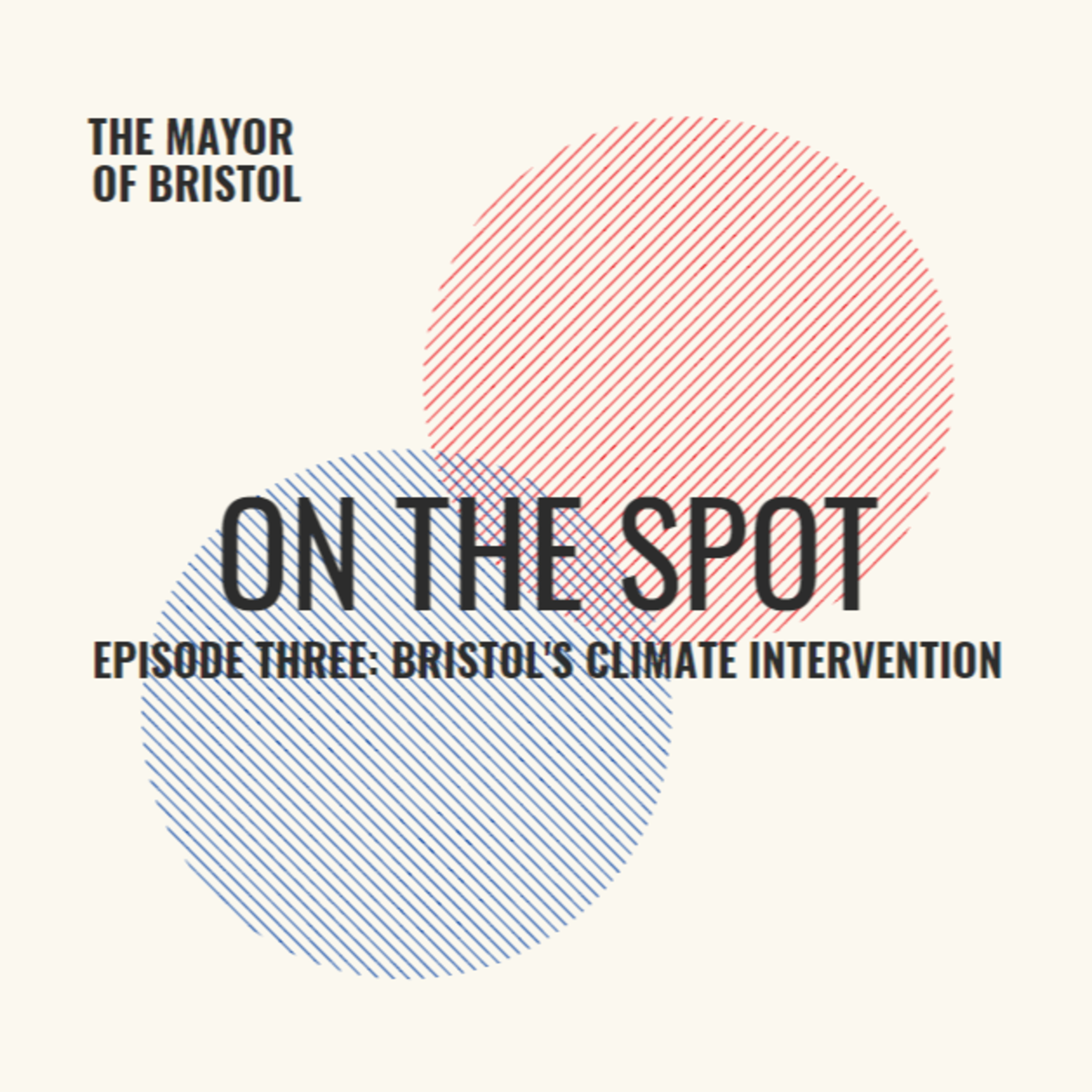 Bristol's Climate Intervention – On The Spot – Podcast – Podtail