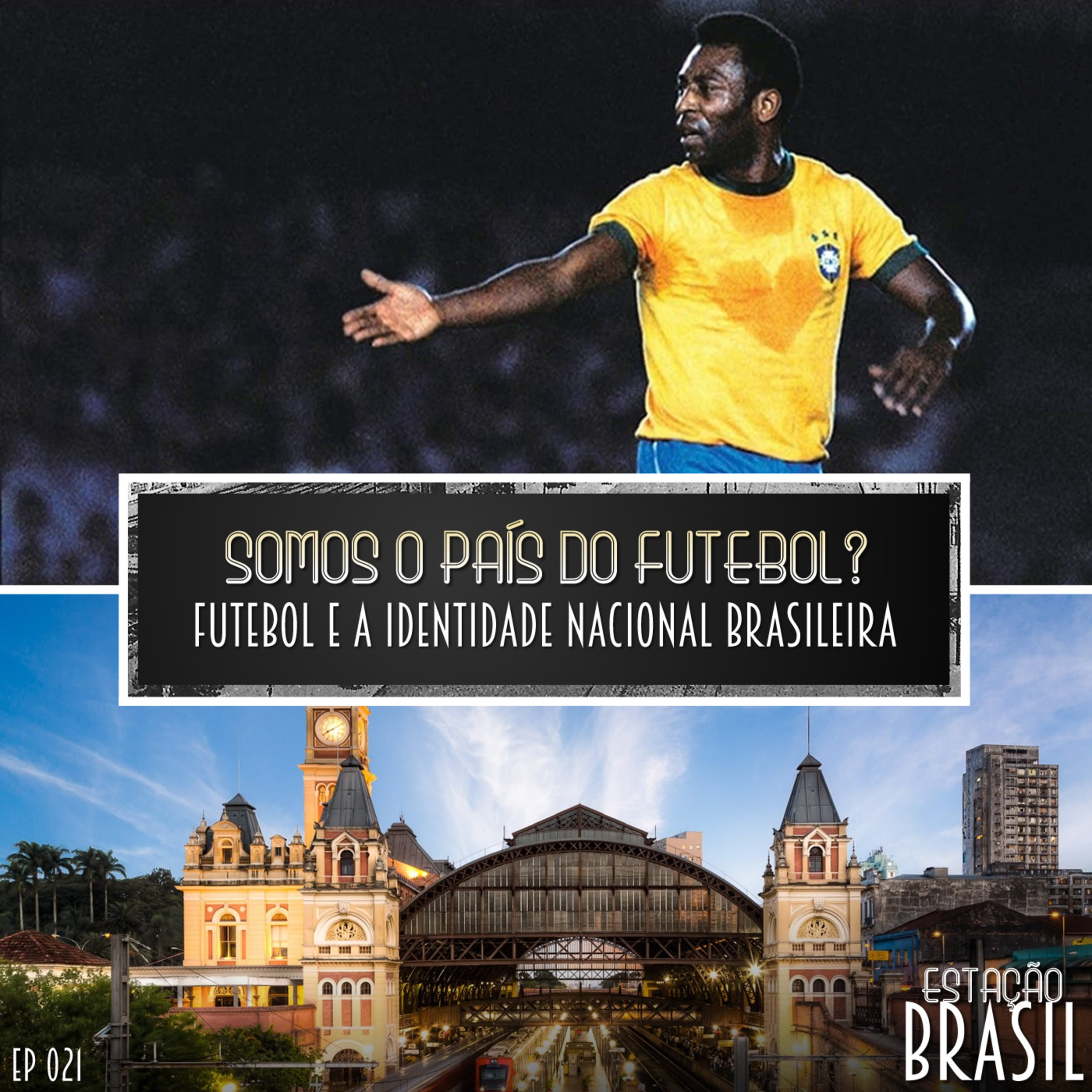 021 - Somos o país do futebol?: futebol e a identidade nacional ...