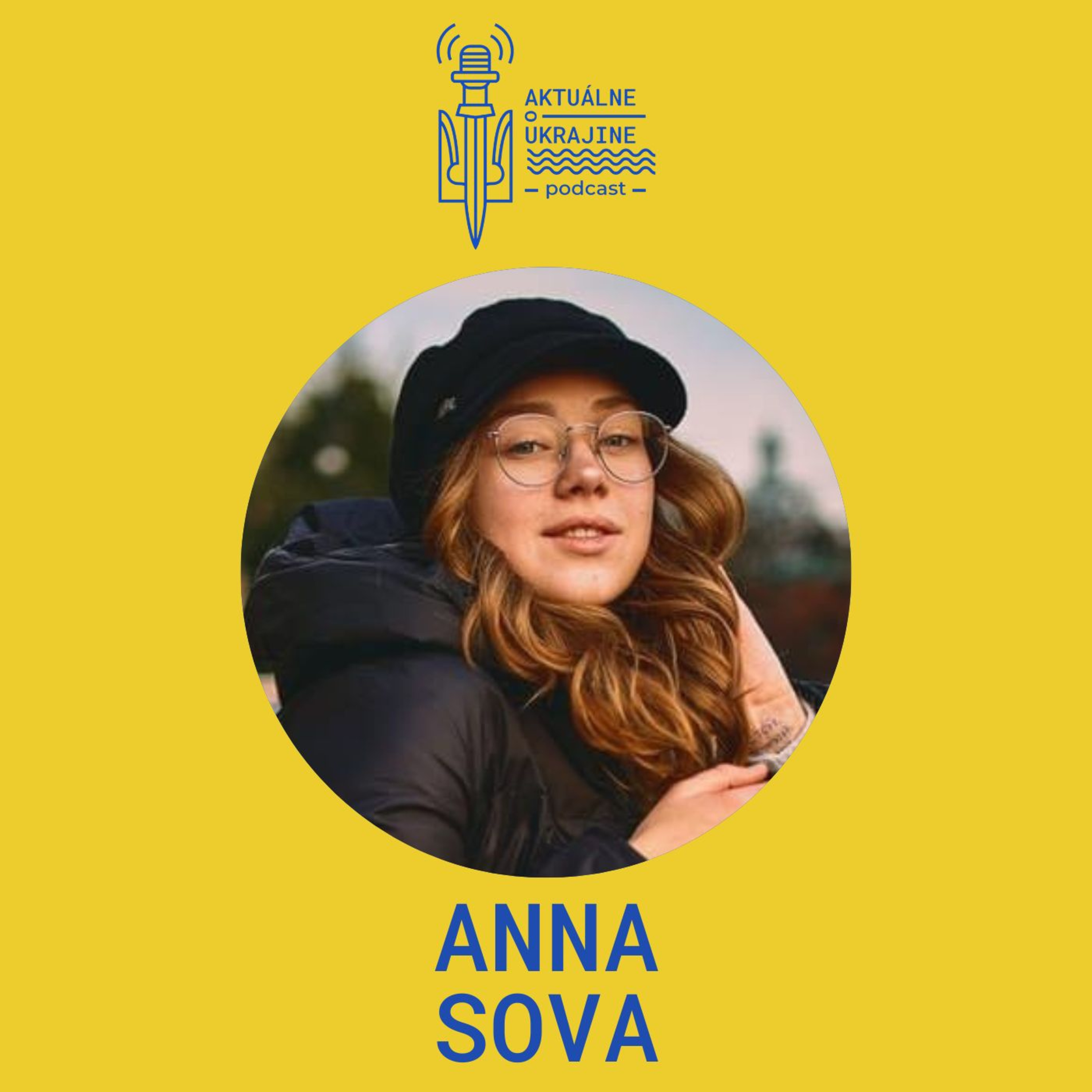 Anna Sova: Všetko, čo sa deje zlé s nami, nás robí silnejšími ...