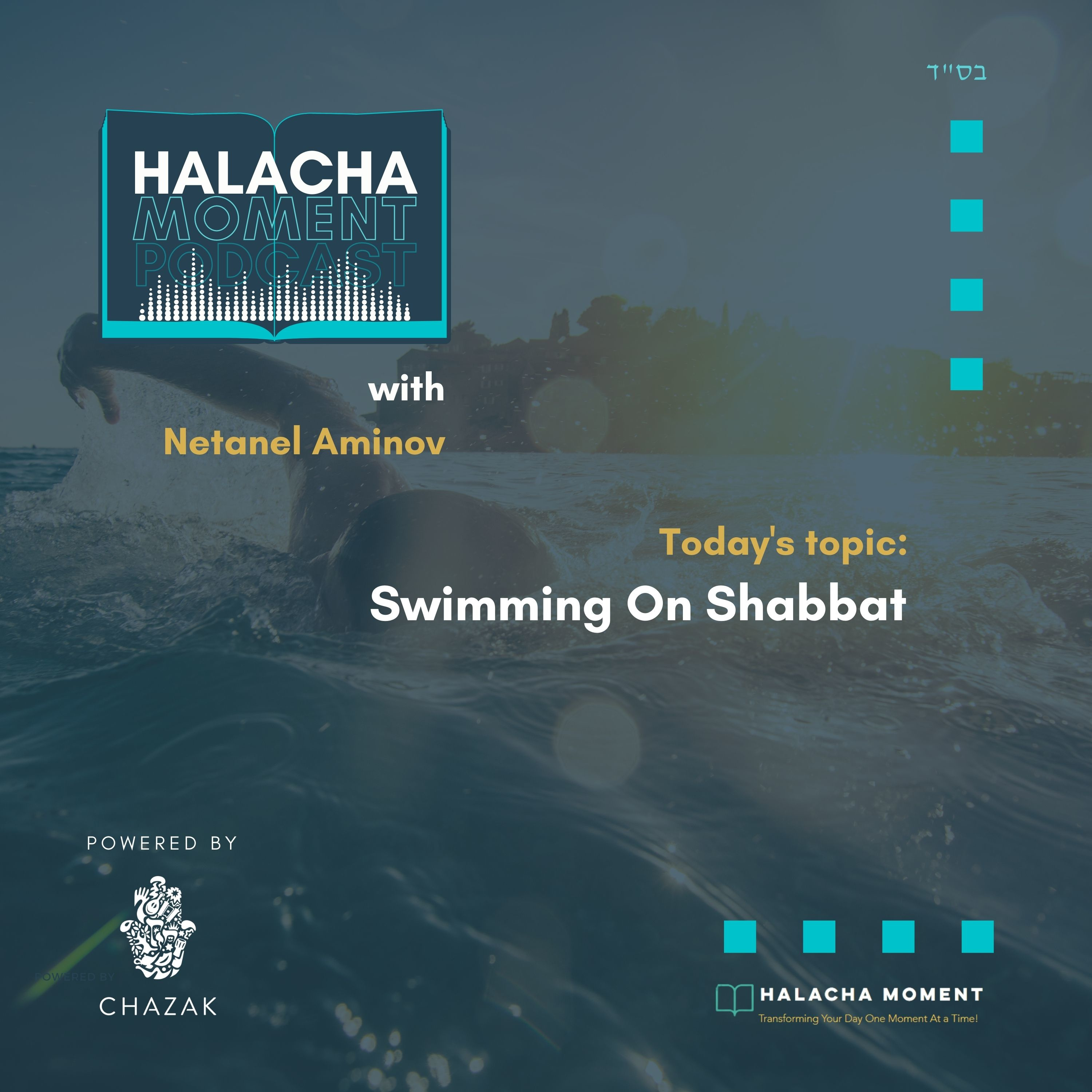 Swimming On Shabbat - Halacha Moment – Halacha Moment – Lyssna här ...