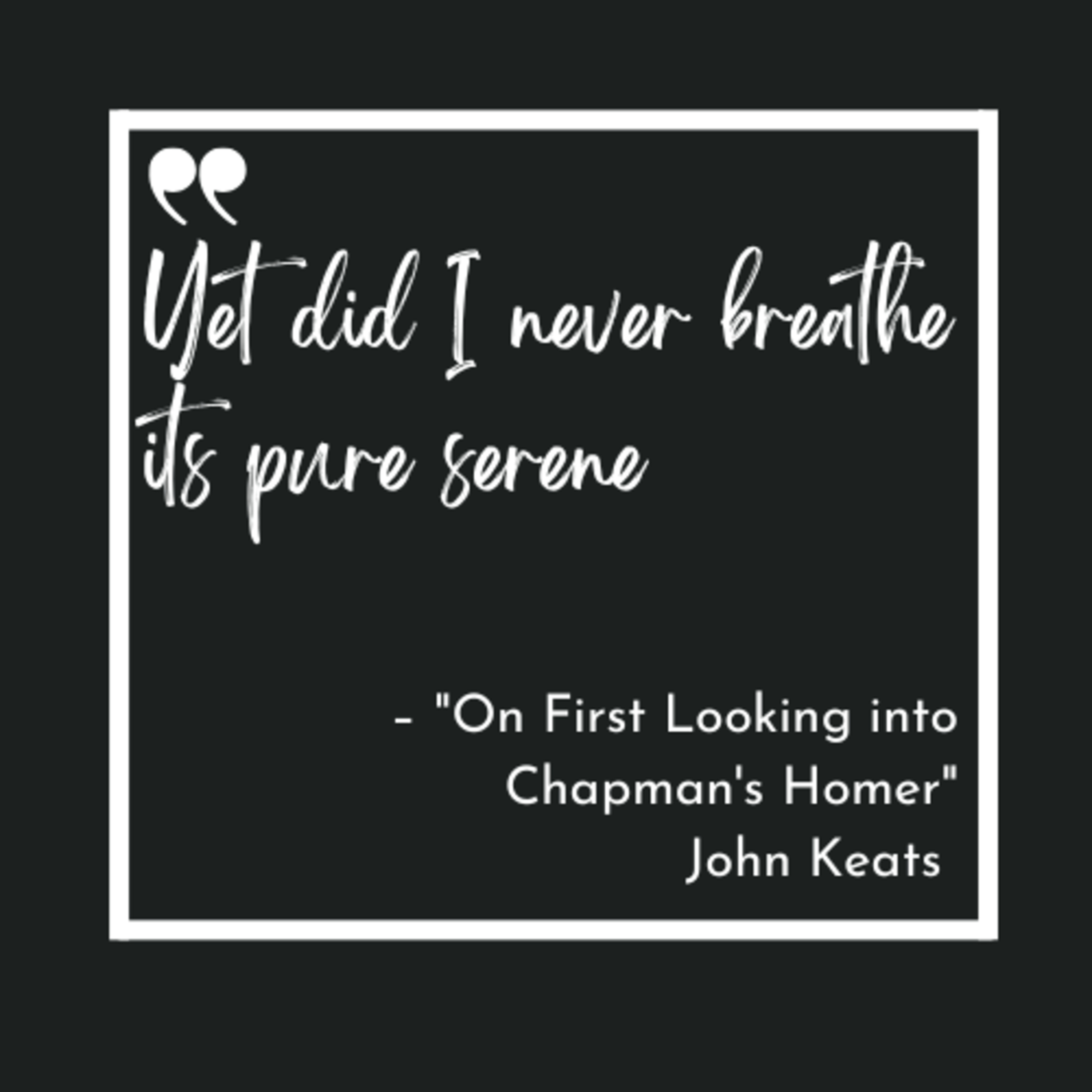 PTLWB 16: "On First Looking into Chapman's Homer", by John Keats by ...