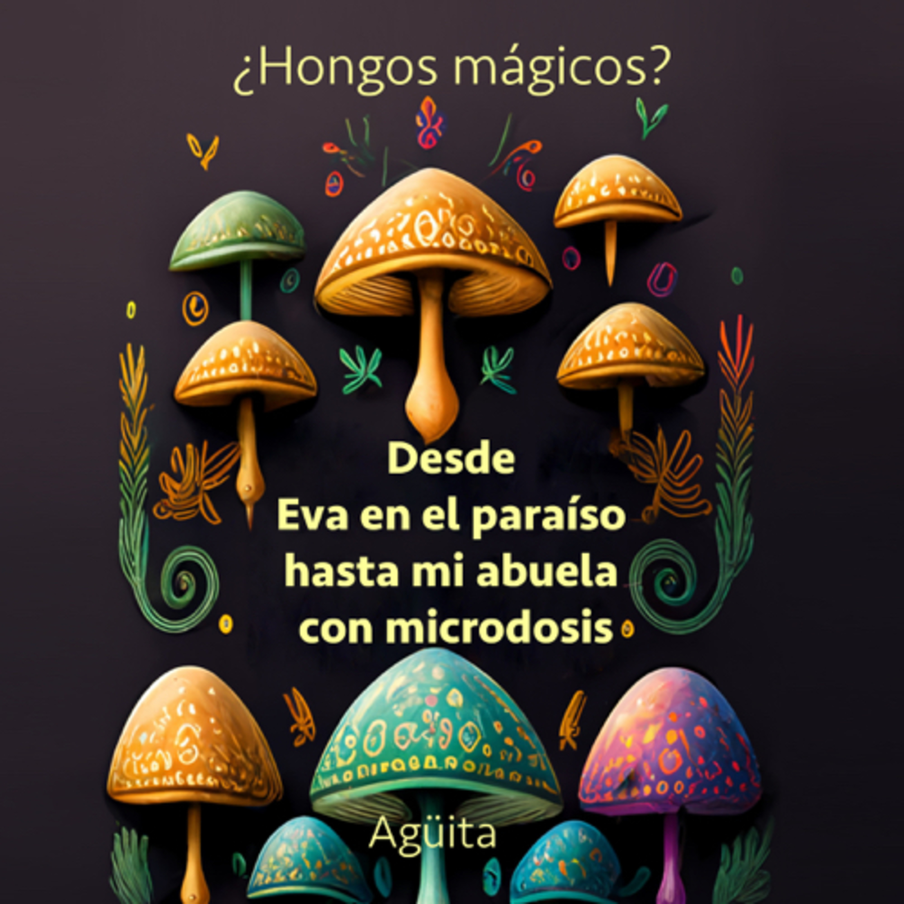 Cap 11 Y todo sucedió en el tiempo que tenía que suceder – ¿Hongos ...