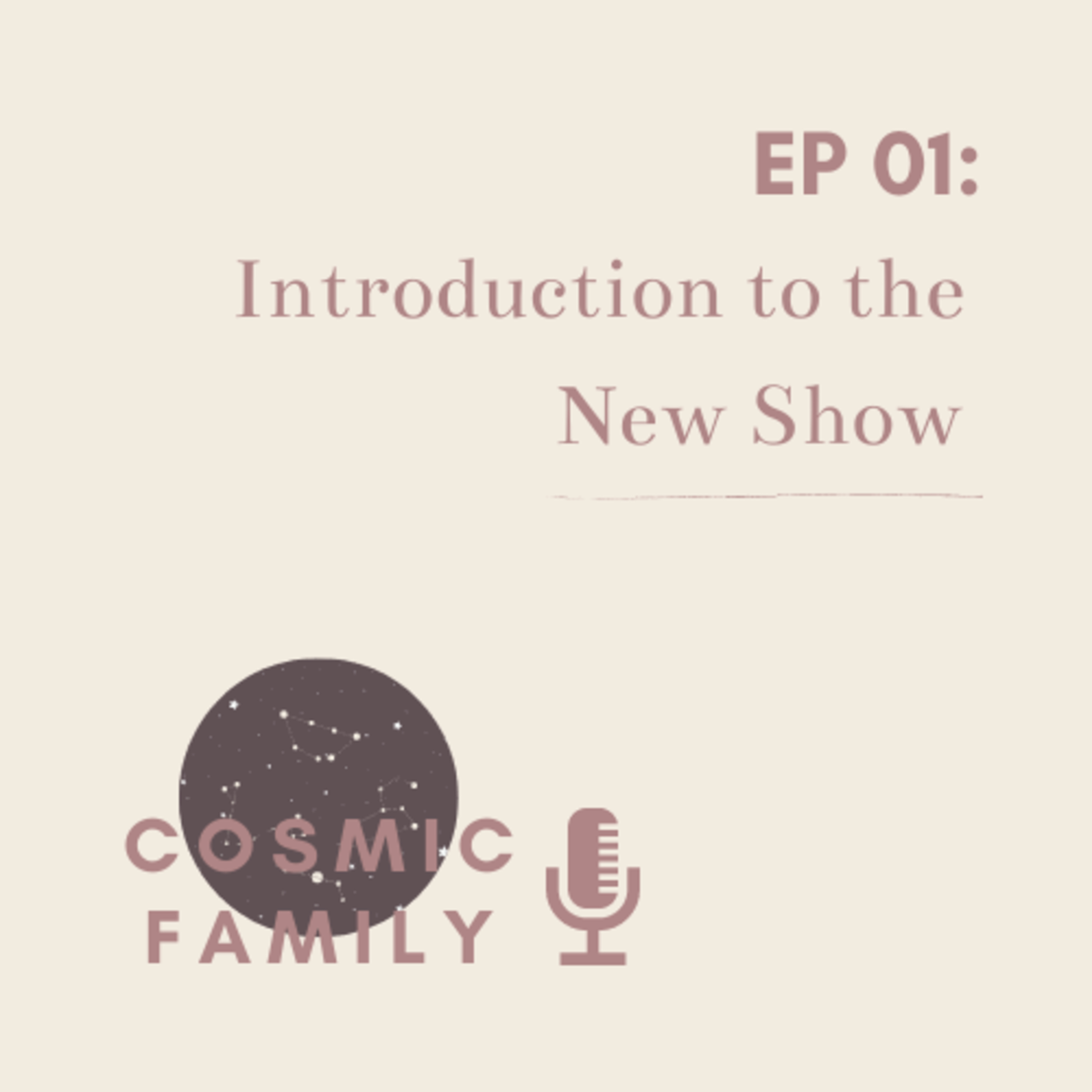 COSMIC FAMILY: Re-Introductions, Updates and a NEW Show! – Cosmic ...