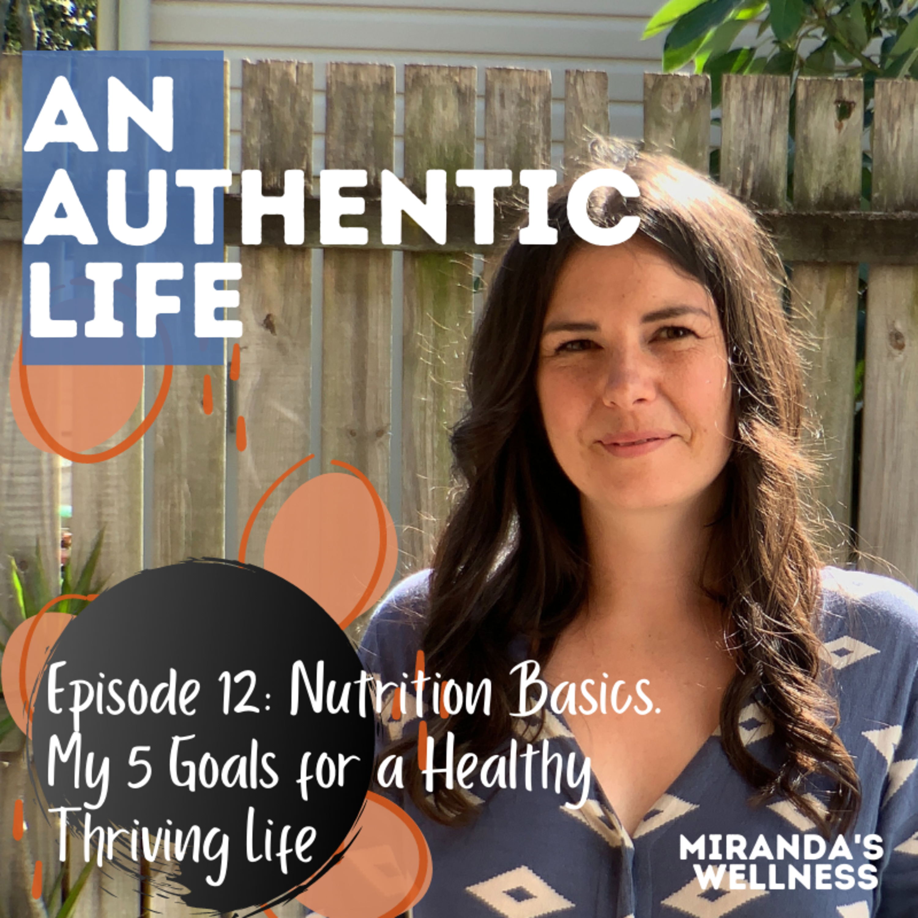 12: Does Your Diet Meet the Nutrition Basics? My 5 Goals for a Healthy, Thriving Life – An ...