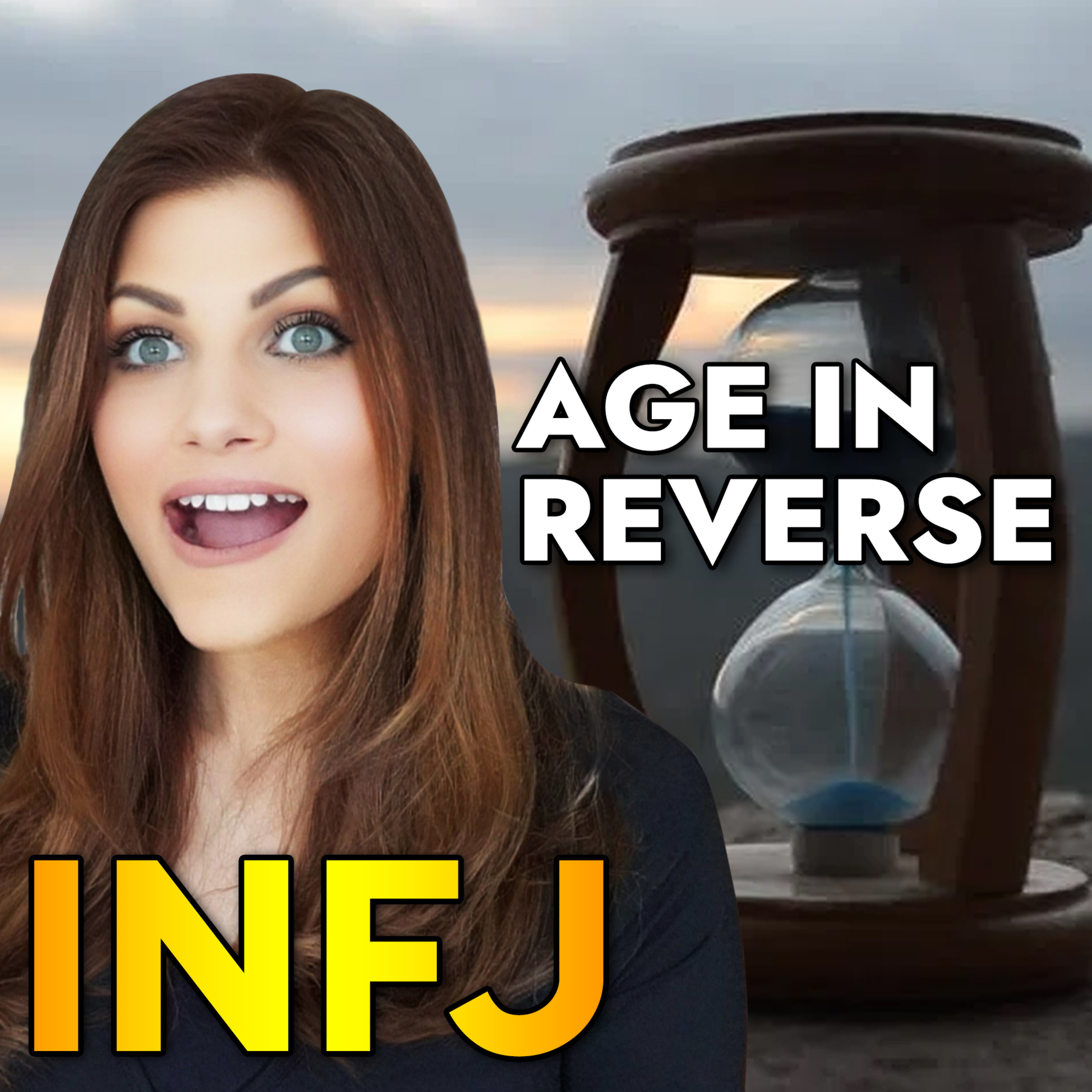 WHY THE INFJ AGES IN REVERSE INFJ LIFE COACH - CREATE AN EPIC LIFE ON YOUR TERMS Podcast – Podtail