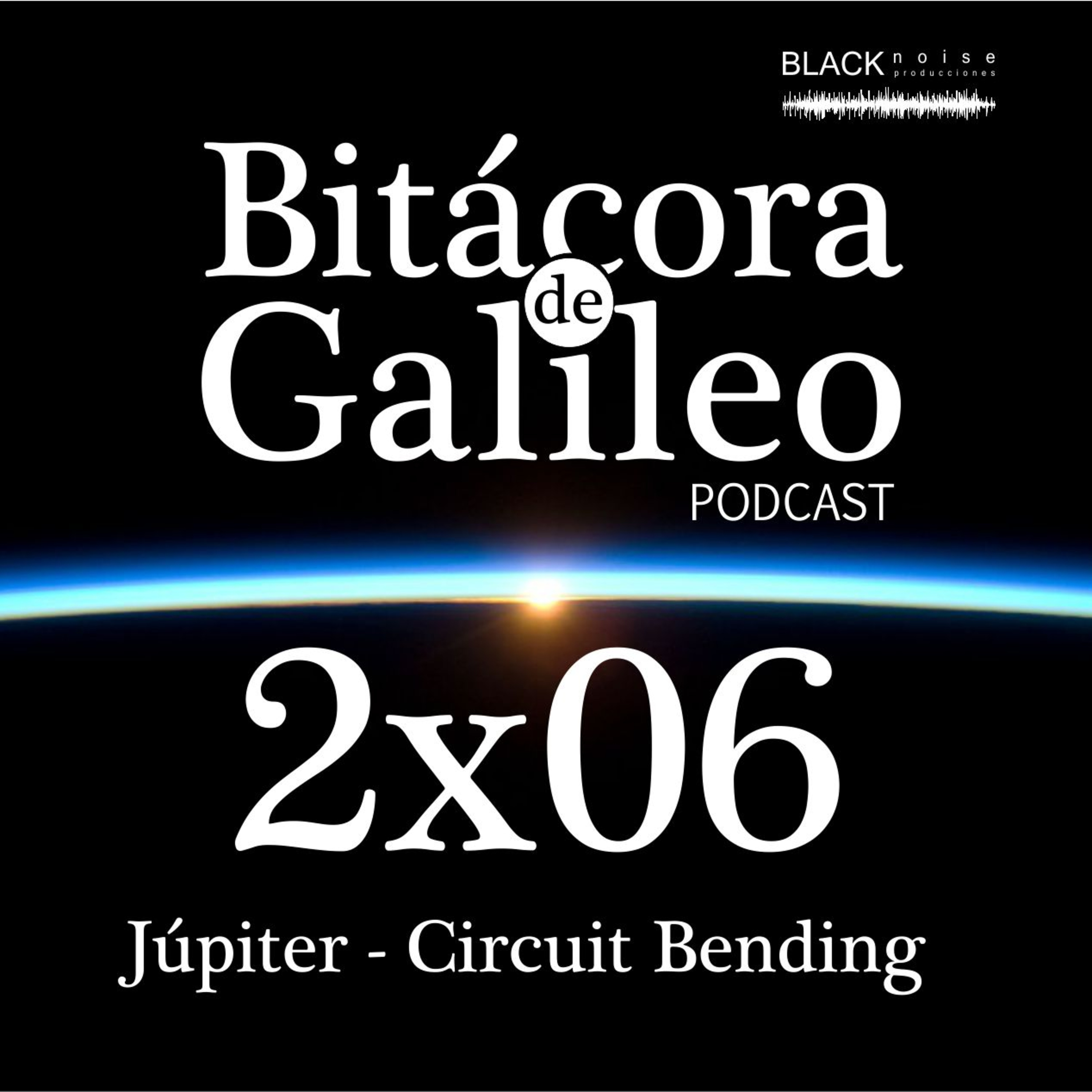 2x06 Bitácora de Galileo - Jupiter - Circuit bending – Bitácora de ...