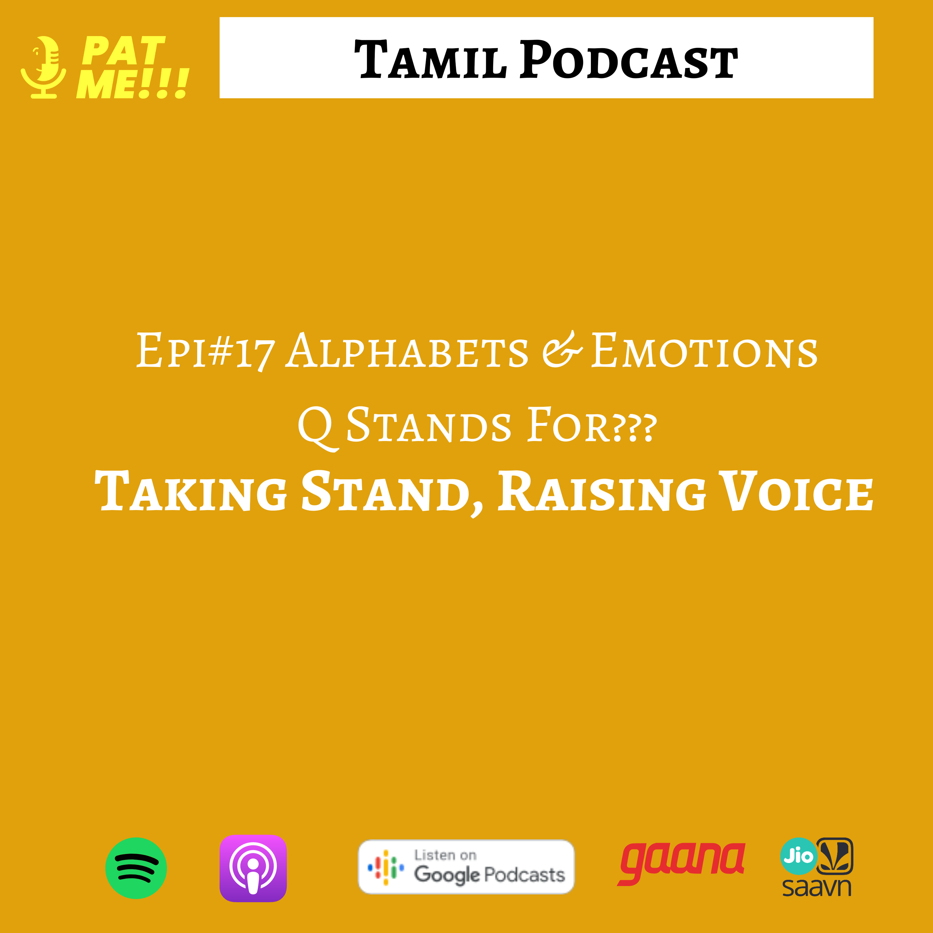 PAT Me!!! Tamil Podcast - Epi#17 Don't Keep Quiet | Alphabets ...