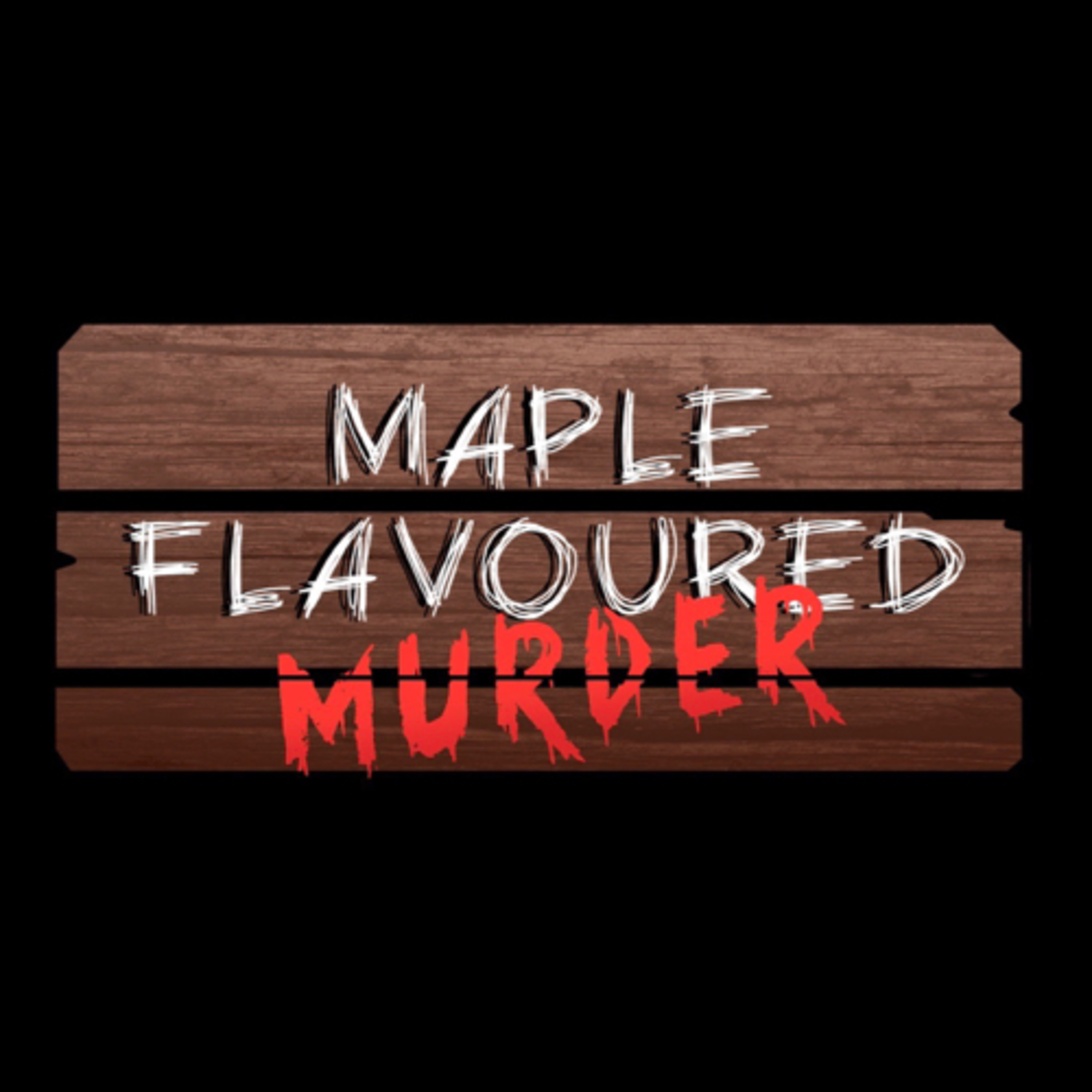 MURDERED - Marcia LeBlanc and Marcel Cormier - Maple Flavoured Murder ...