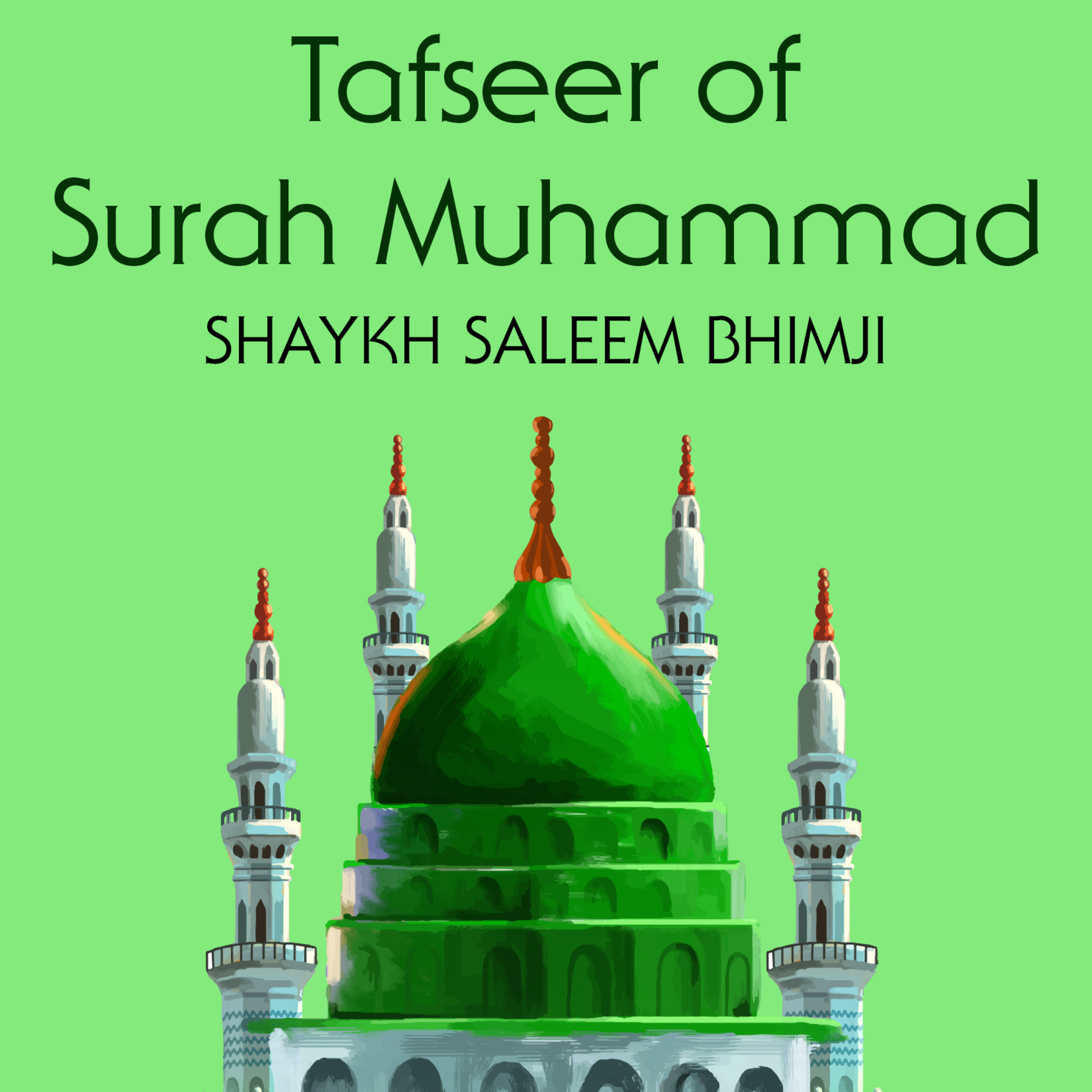 Episode 23 - Commentary of Surah Muhammad (47) - Summary and Points to ...