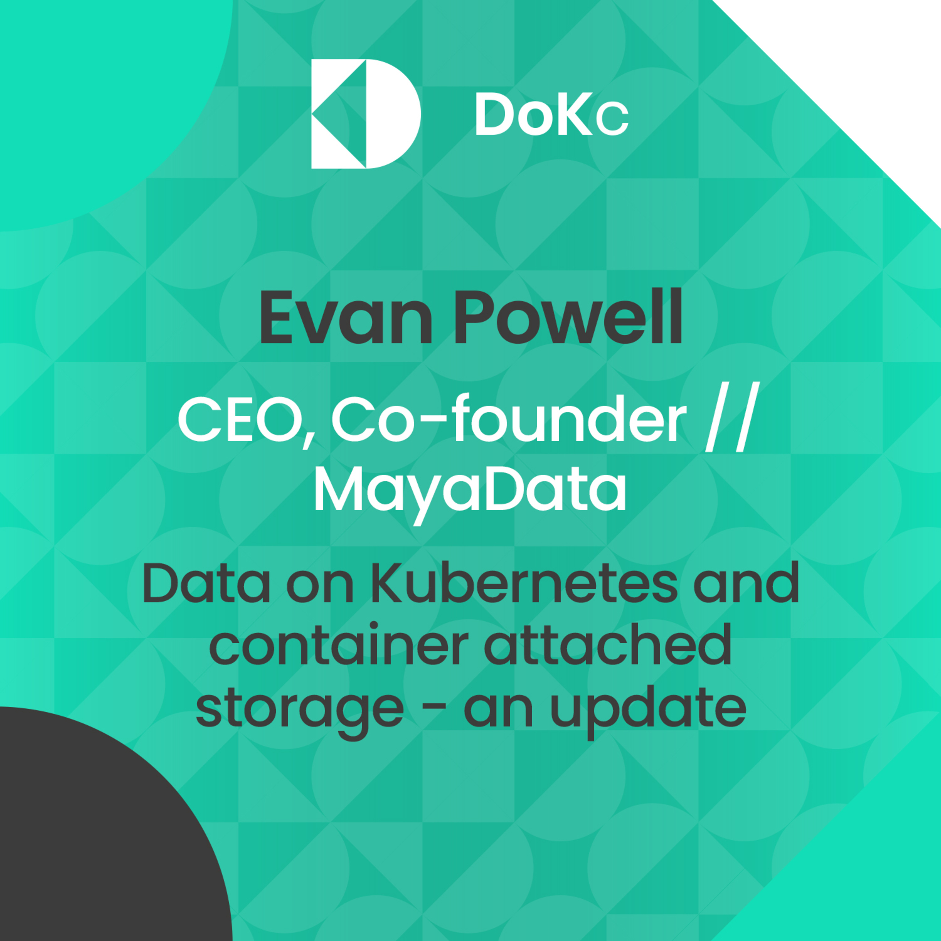 Data on Kubernetes Community - #10: Container Attached Storage - An ...