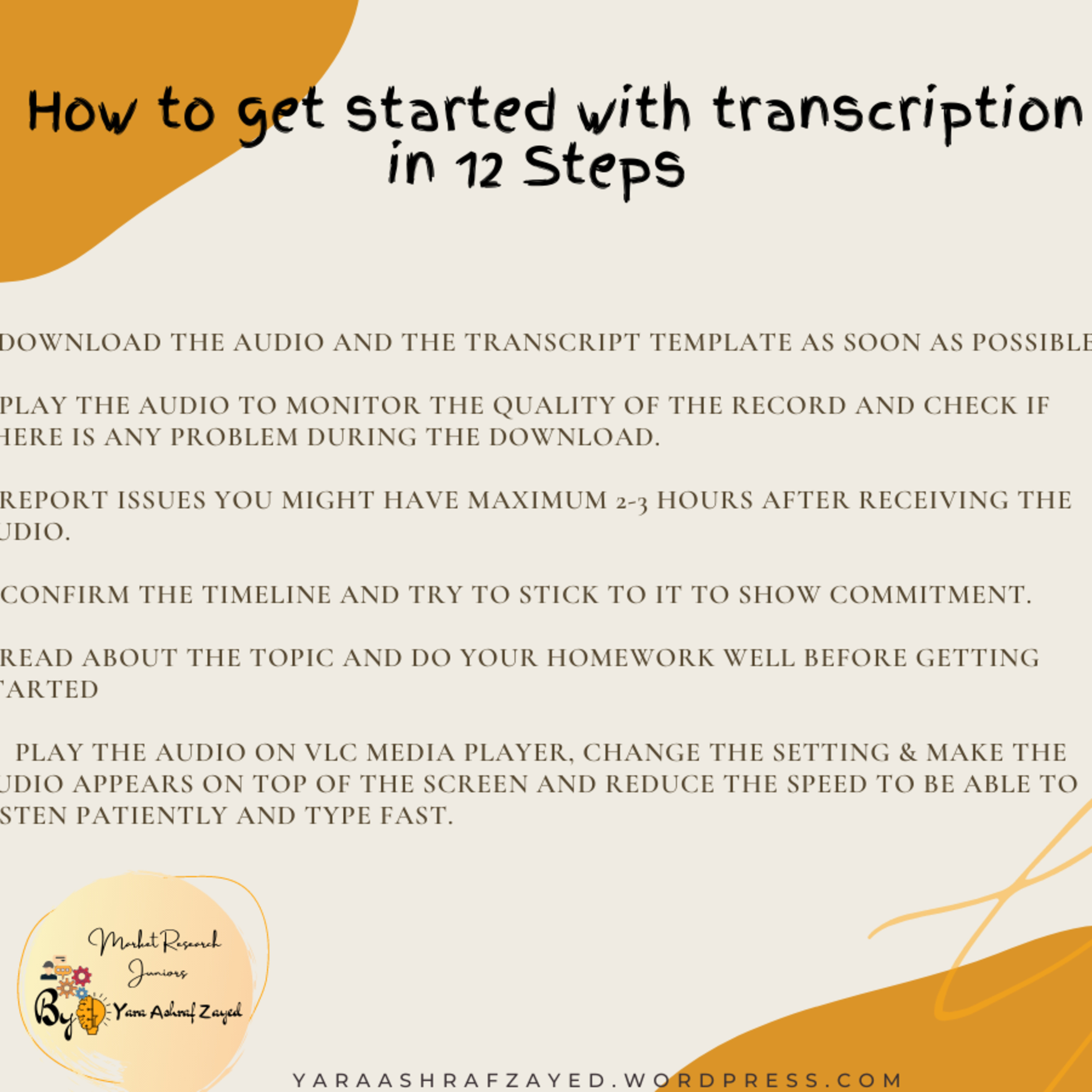 HOW TO GET STARTED WITH TRANSCRIPTION IN 12 STEPS – BY Yara Ashraf ...