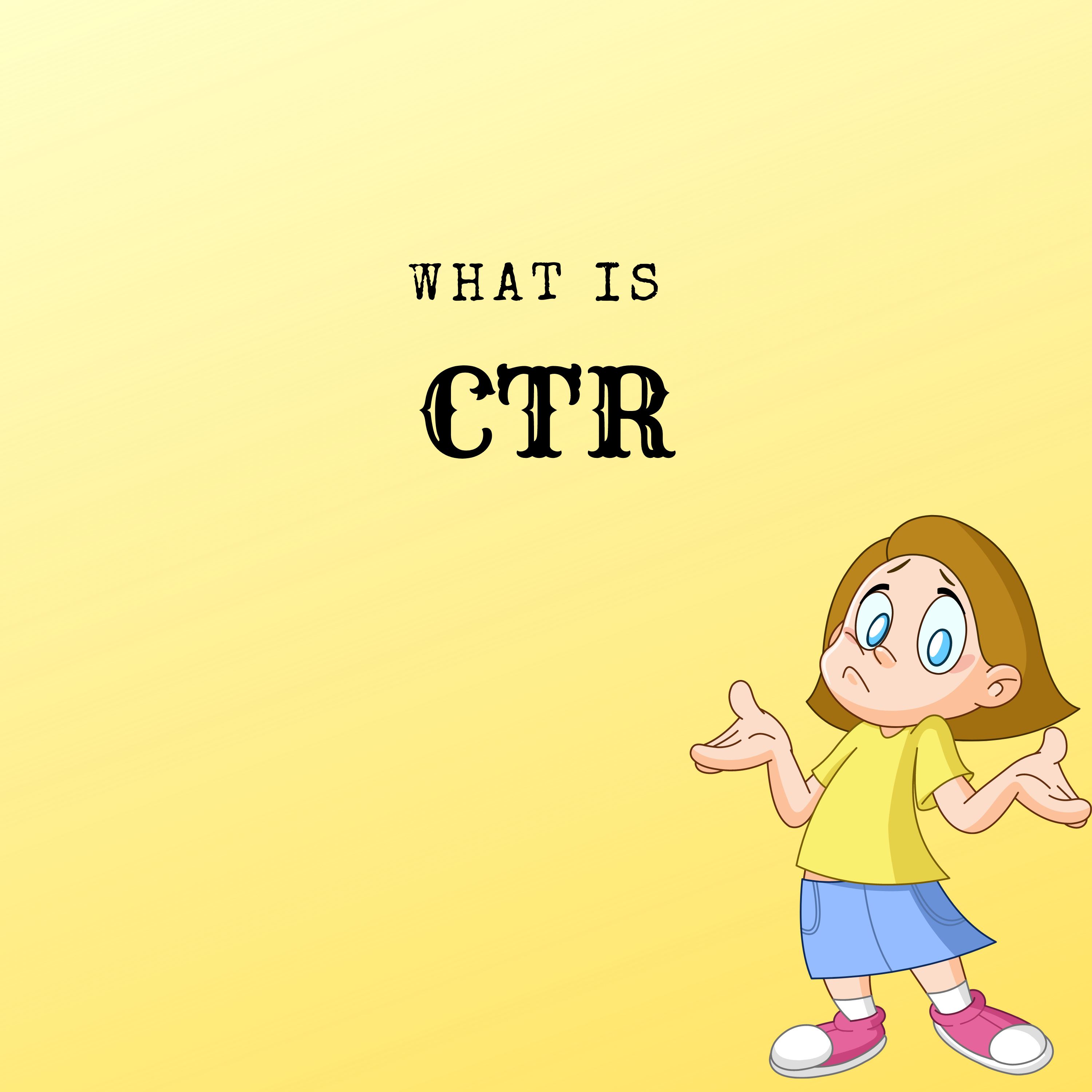 Understanding - Click Through Rate or CTR – Digital Marketing in Plain ...