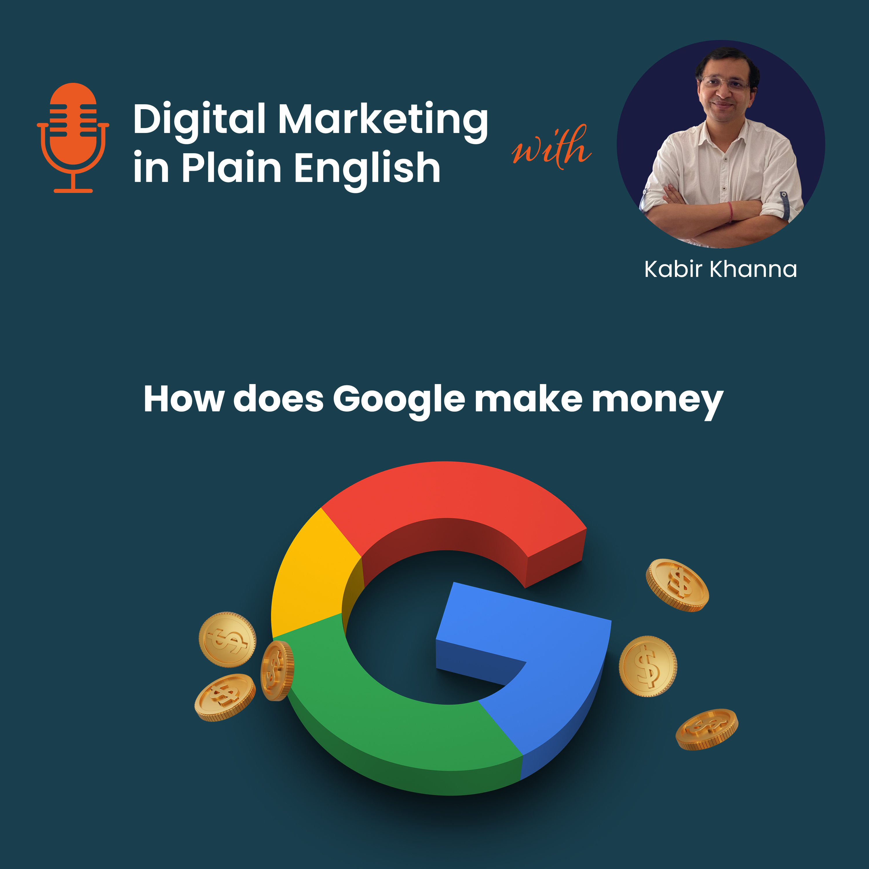 Then how does it make money ? – Digital Marketing in Plain English – Podcast – Podtail