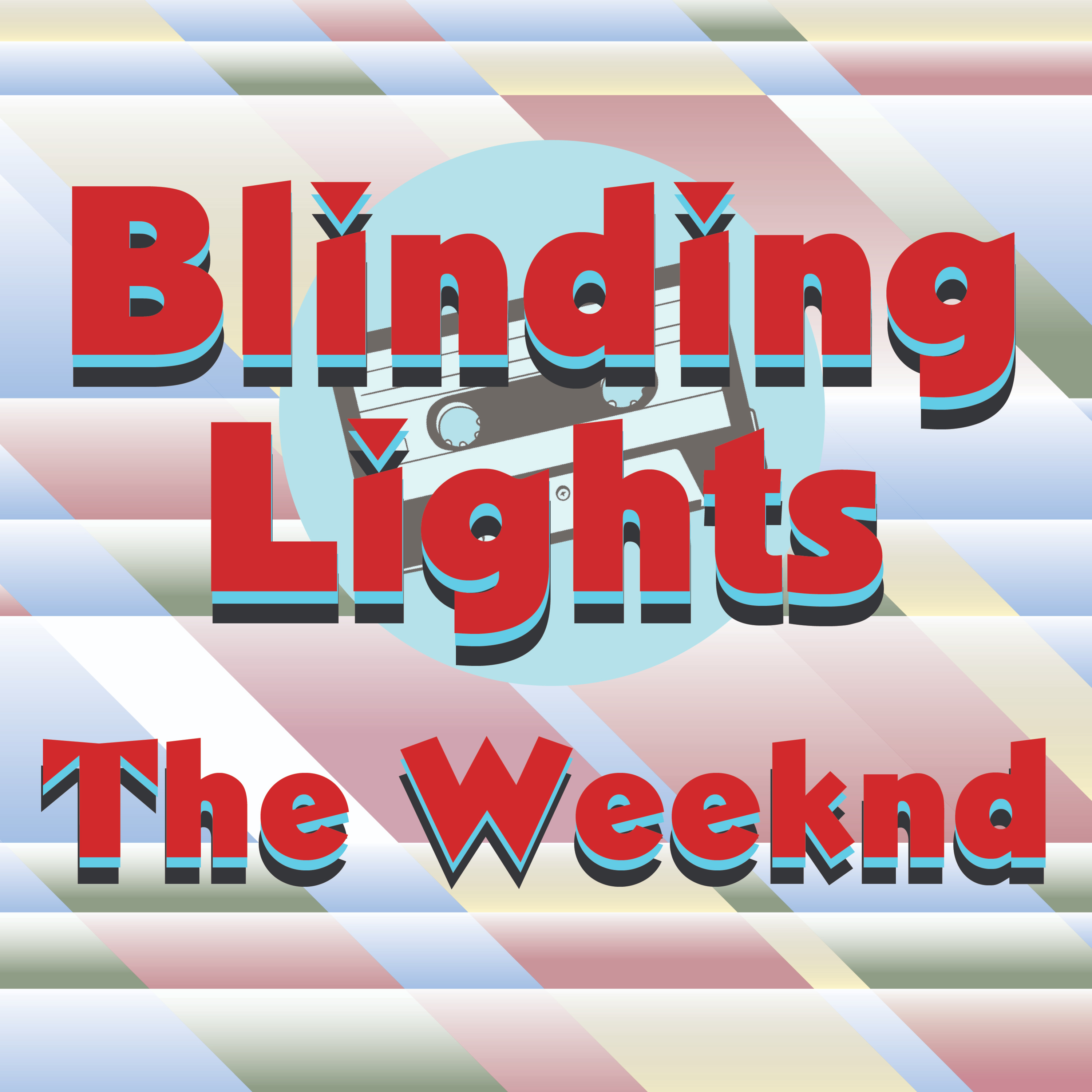 Blinding Lights - The Weeknd – Conociendo La Canción – Podcast – Podtail