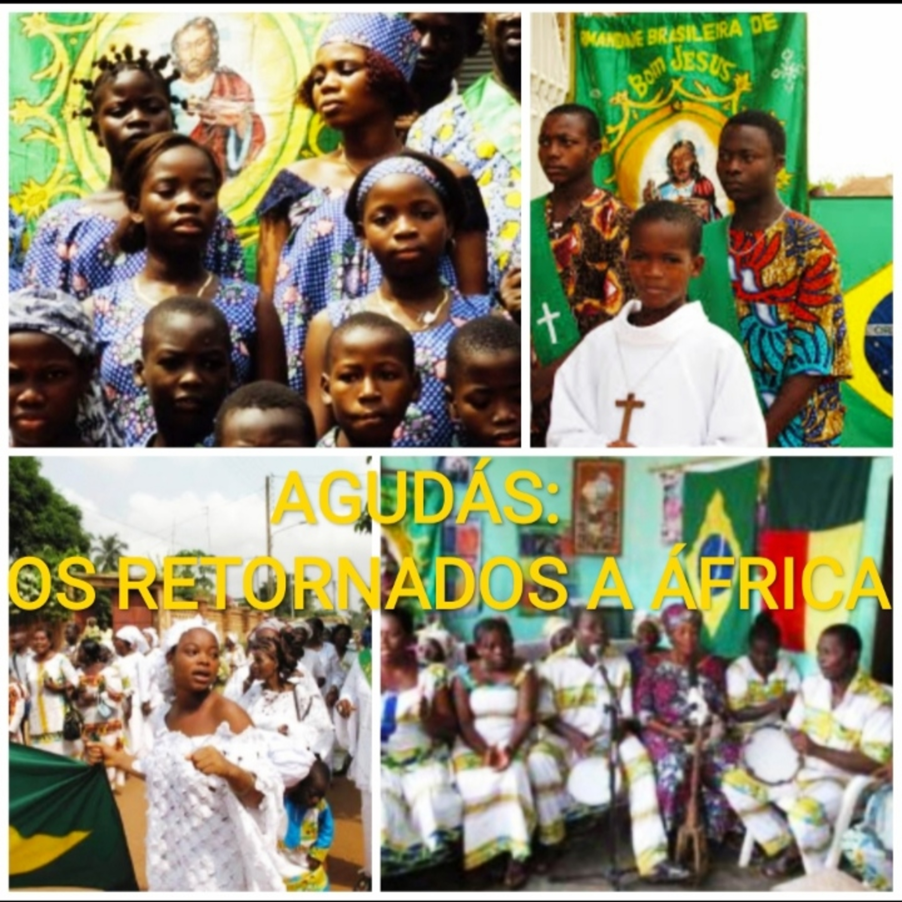 Agudás: os retornados a África – História da África: racismo ...