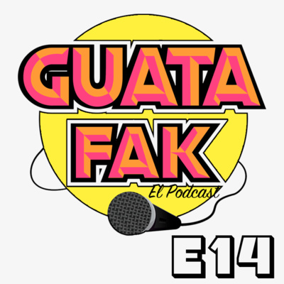 EPISODIO 14 GUATA FAK CON LA NUTRICION by GuataFak