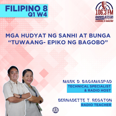 Filipino 8 - Mga Hudyat ng Sanhi at Bunga (Tuwaang- Epiko ng Bagobo) by Radio Lessons in Filipino