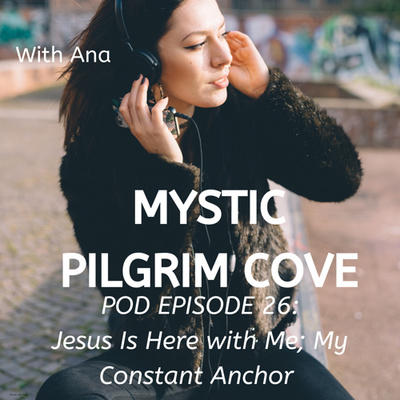 Jesus Is Here with Me; My Constant Anchor {PM Watchtower} by Mystic ...