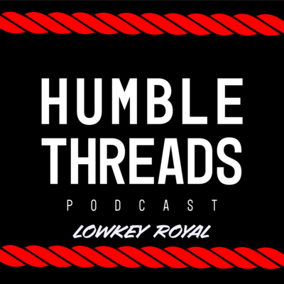 Humble Threads EP 52 Is it real? by Humble Threads