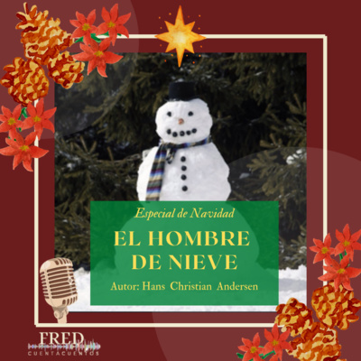 El Hombre de Nieve by Fred Cuentacuentos