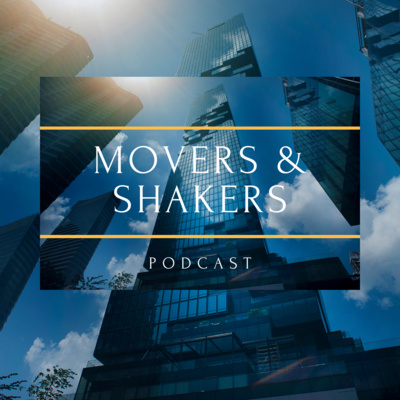 Movers and Shakers • A podcast on Spotify for Podcasters
