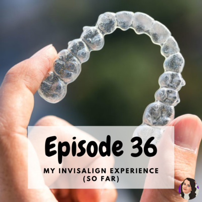 My Invisalign Experience (So Far) by I'm Talking Waffles