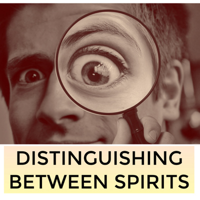 Distinguishing Between Spirits: A Gift of the Holy Spirit by Living ...