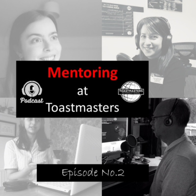 Mentoring at Toastmasters • A podcast on Spotify for Podcasters