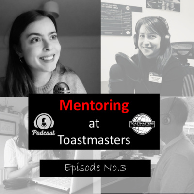 Mentoring at Toastmasters • A podcast on Spotify for Podcasters